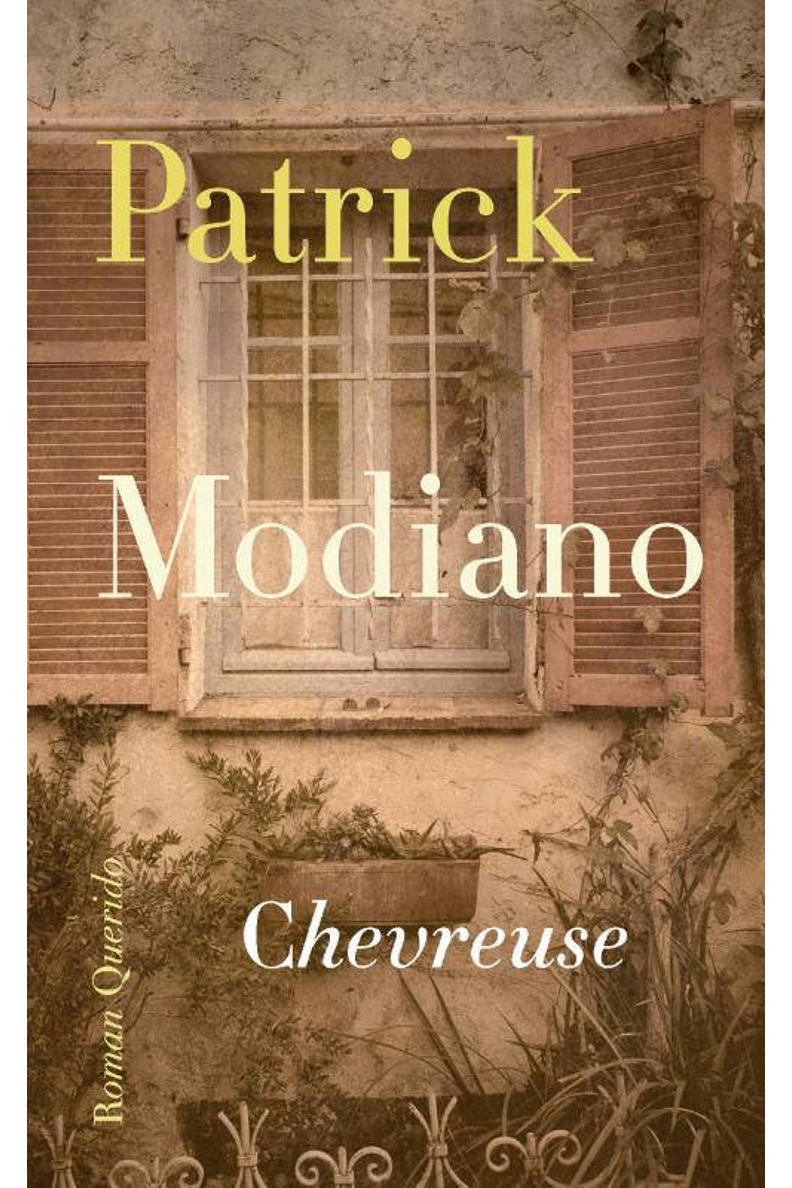 Patrick Modiano Chevreuse kopen? | Morgen in huis | wehkamp
