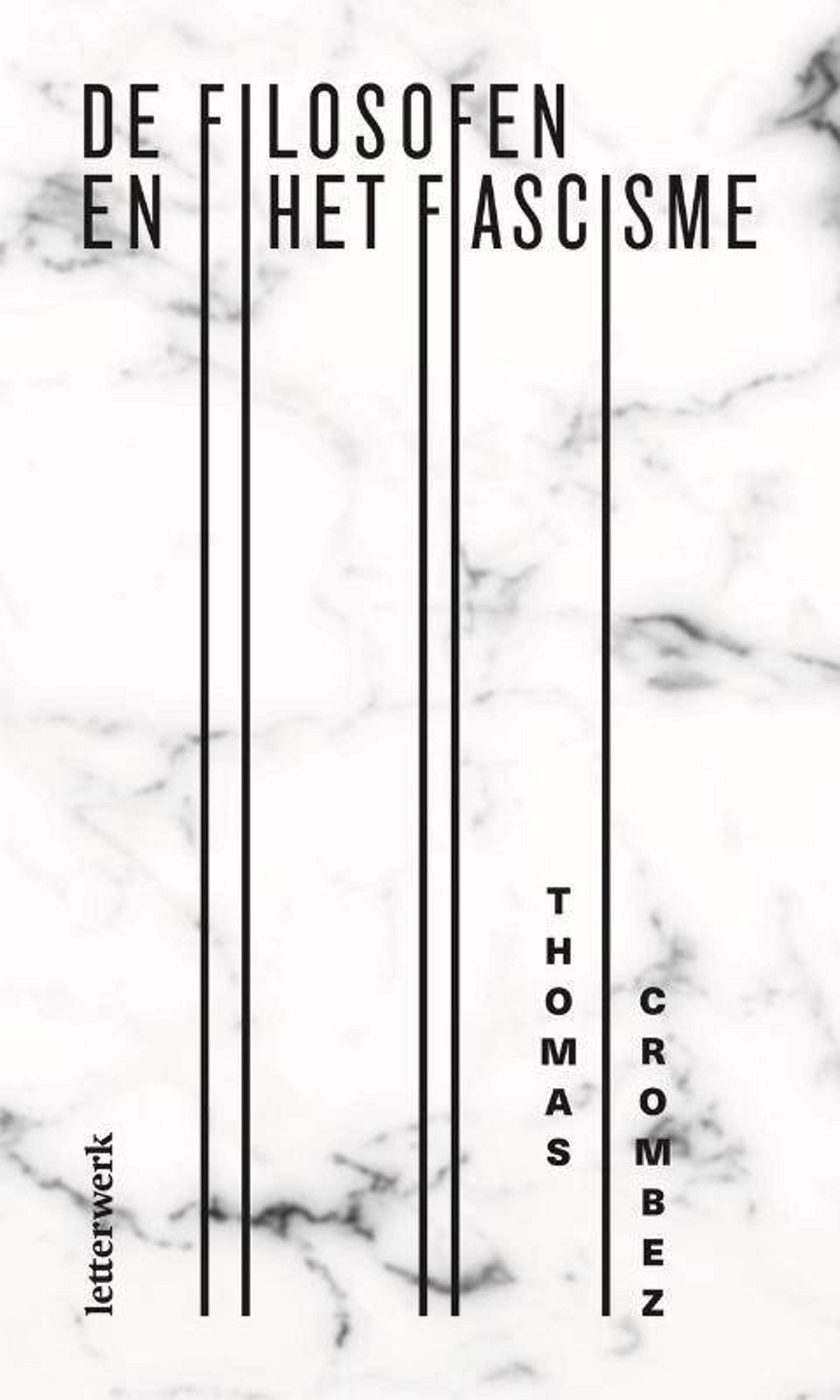 Thomas Crombez De filosofen en het fascisme | wehkamp