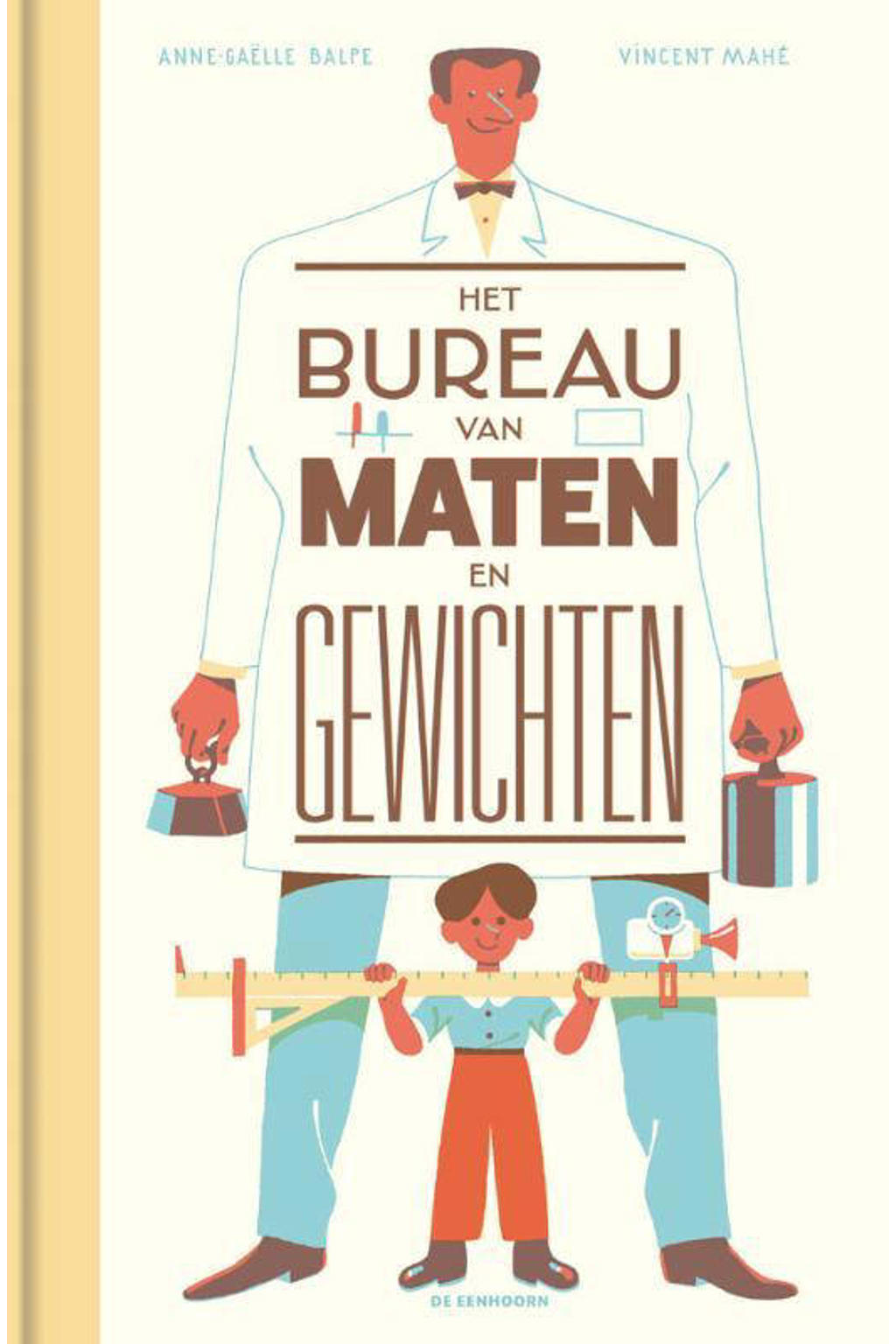 Anne-Gaëlle Balpe Het bureau van maten en gewichten | wehkamp