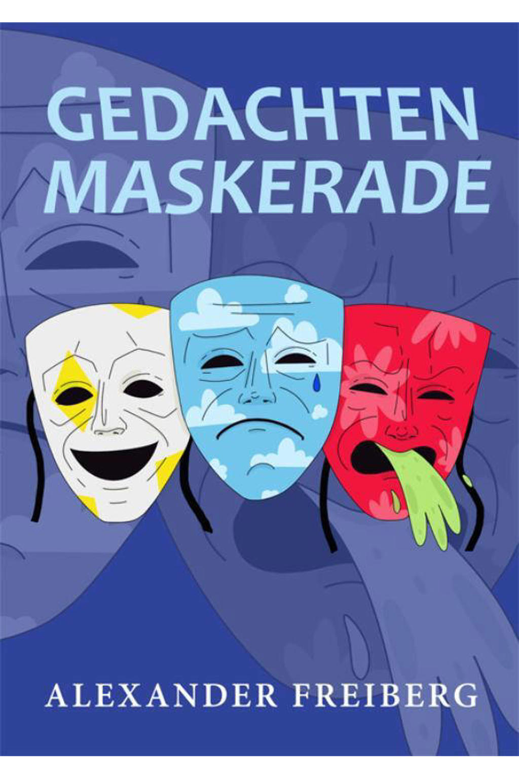 Alexander Freiberg Gedachtenmaskerade | wehkamp