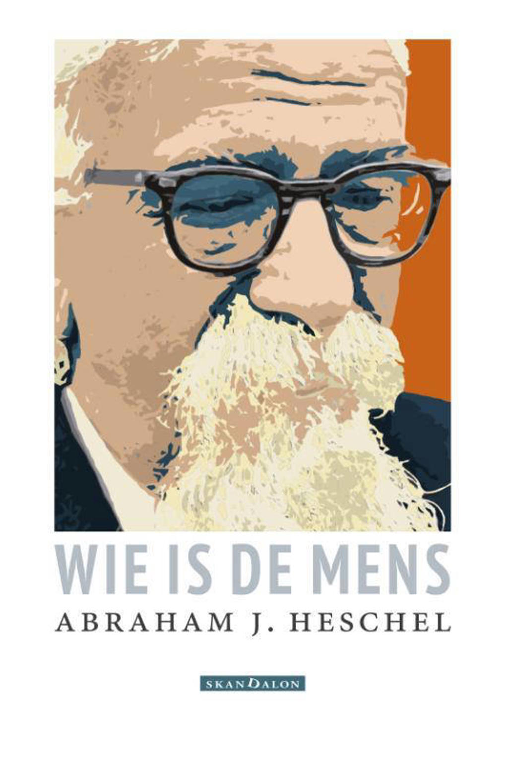 Abraham Joshua Heschel Wie is de mens | wehkamp