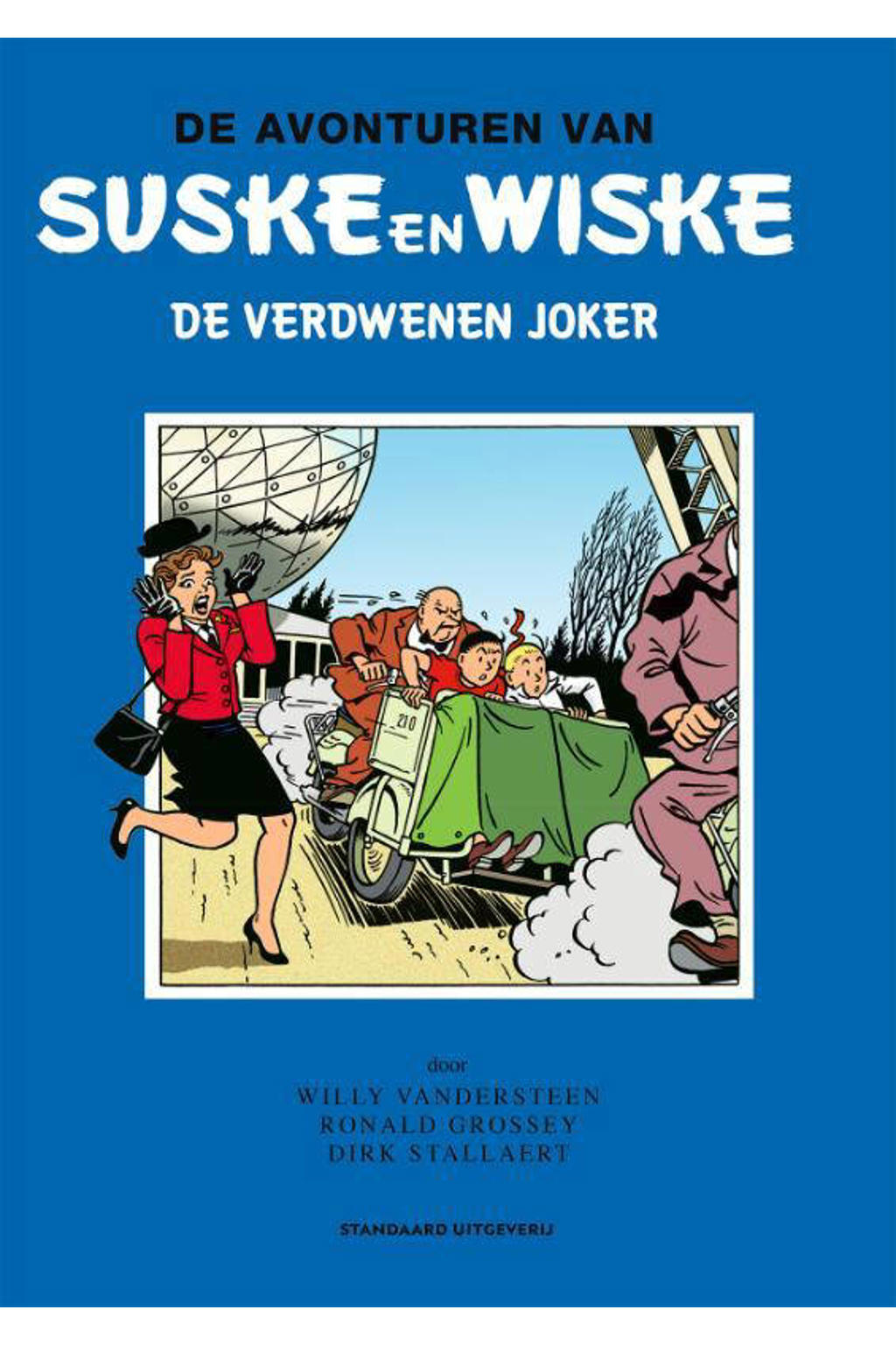 Willy Vandersteen en Ronald Grossey Suske en Wiske: De verdwenen joker ...