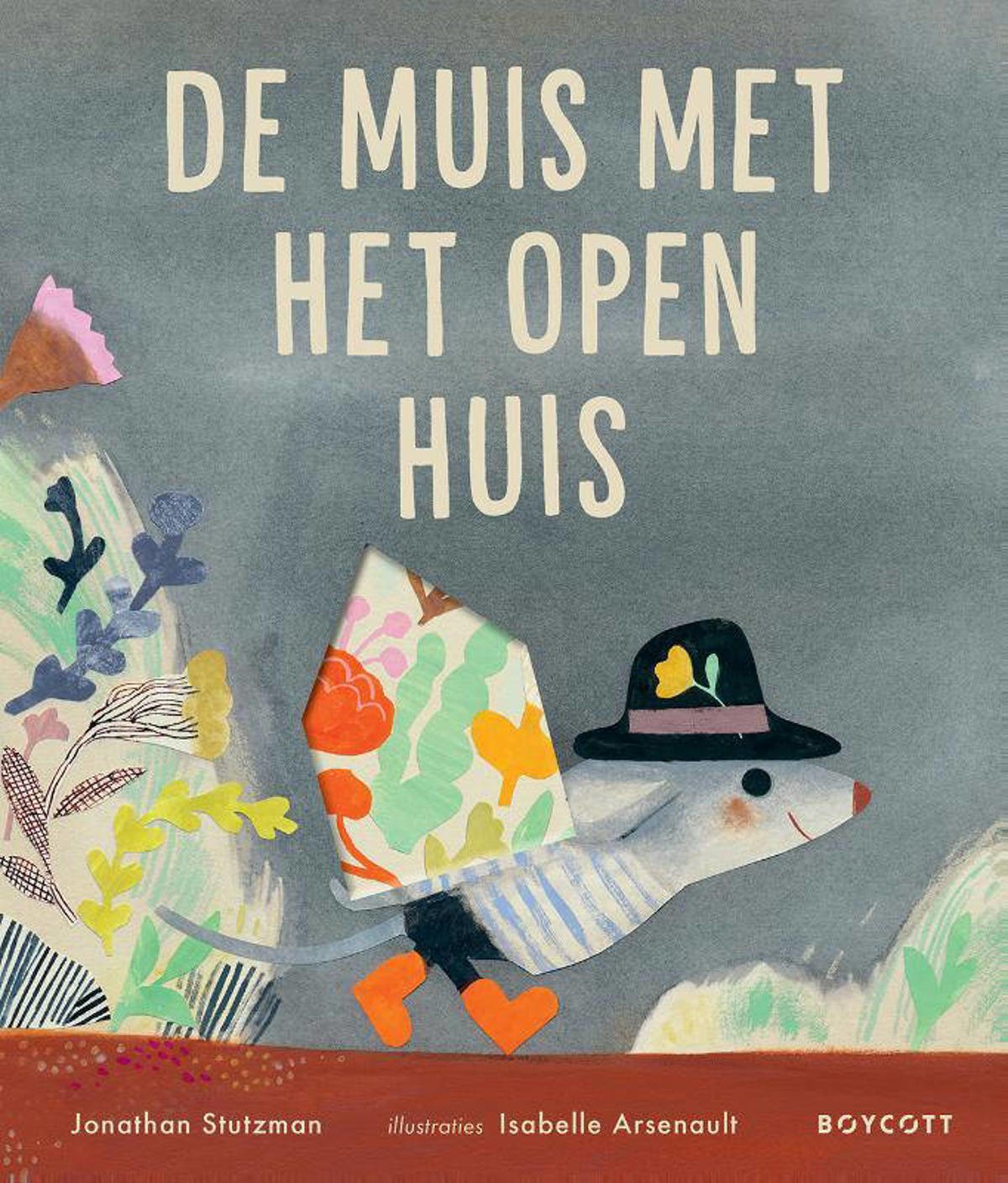 Jonathan Stutzman De muis met het open huis | wehkamp