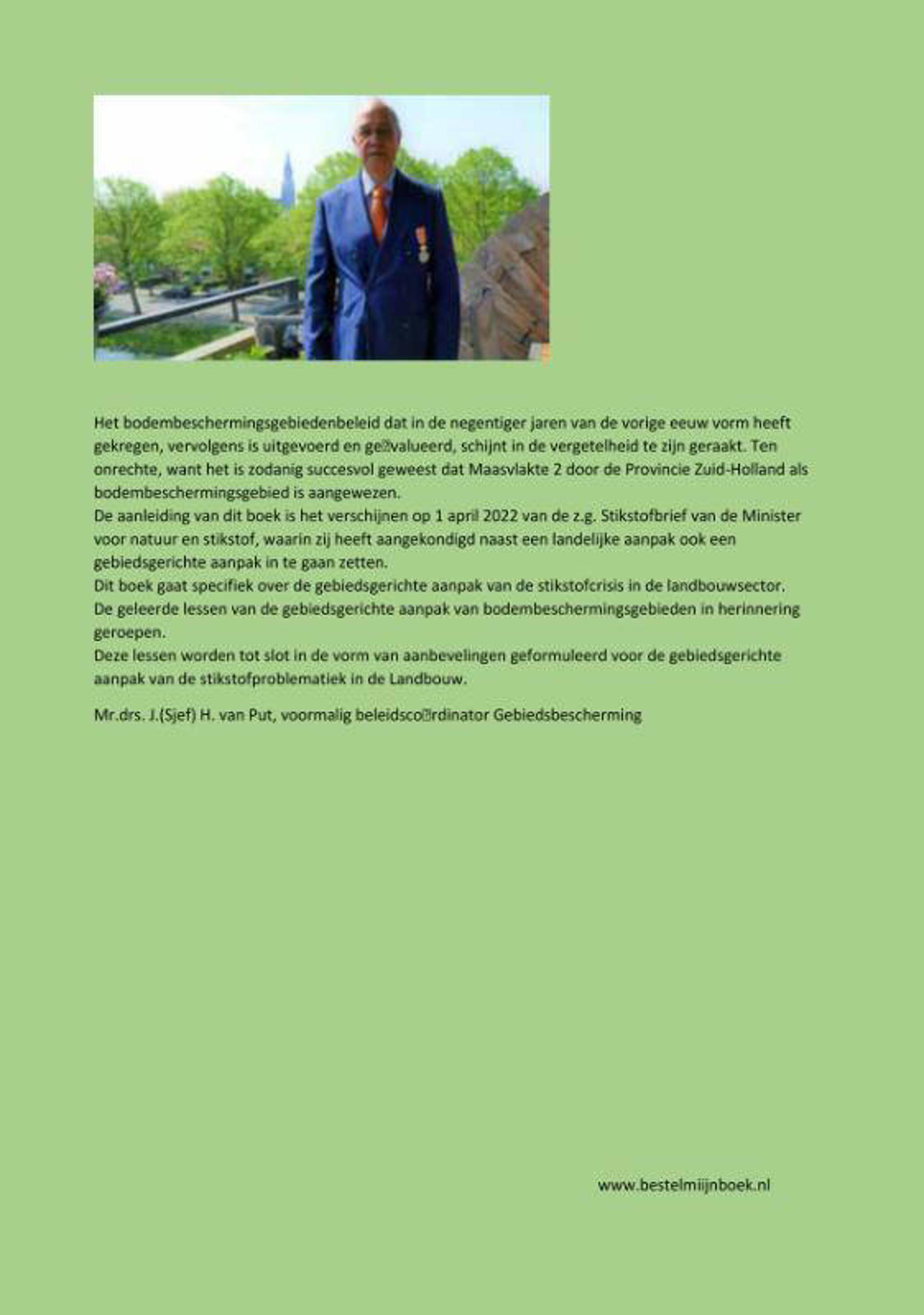 Sjef van Put Het succes van het bodembeschermingsgebiedenbeleid | wehkamp