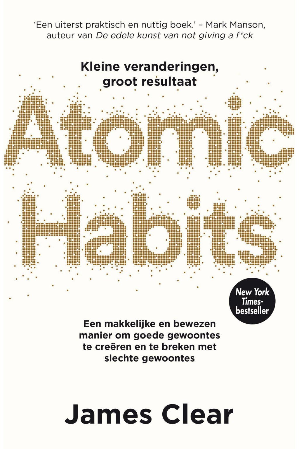 James Clear Atomic Habits kopen? | Morgen in huis | wehkamp James Clear Atomic Habits kopen? | Morgen in huis | wehkamp