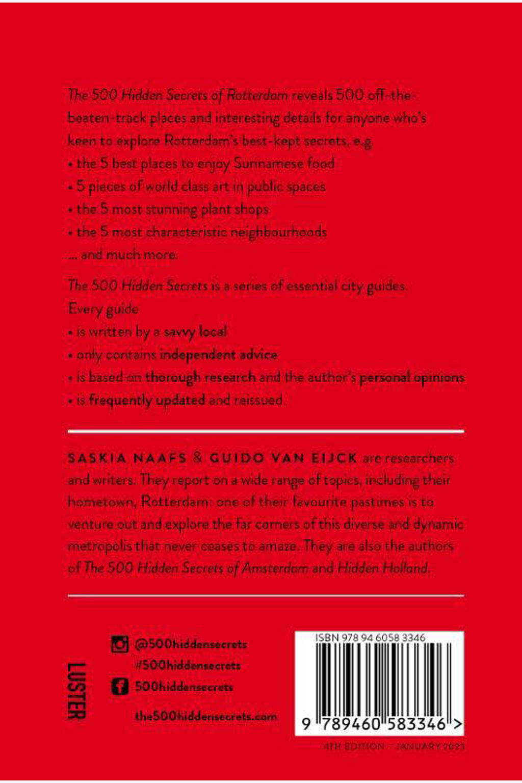 Saskia Naafs en Guido Van Eijck The 500 Hidden Secrets: The 500 Hidden Secrets of Rotterdam ...