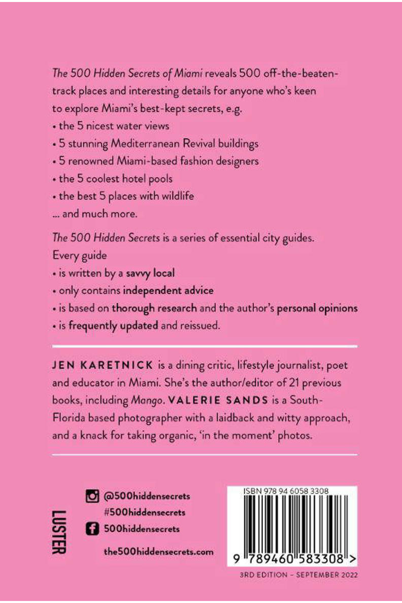 Jen Karetnick The 500 Hidden Secrets: The 500 Hidden Secrets of Miami ...