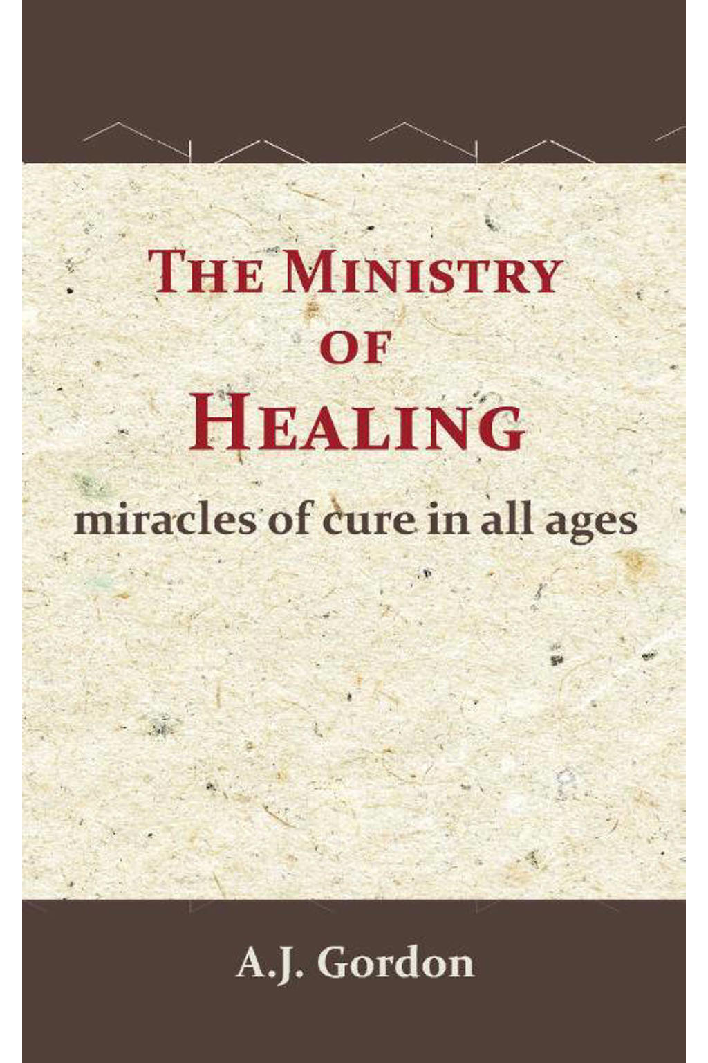A.J. Gordon The Ministry of Healing | wehkamp