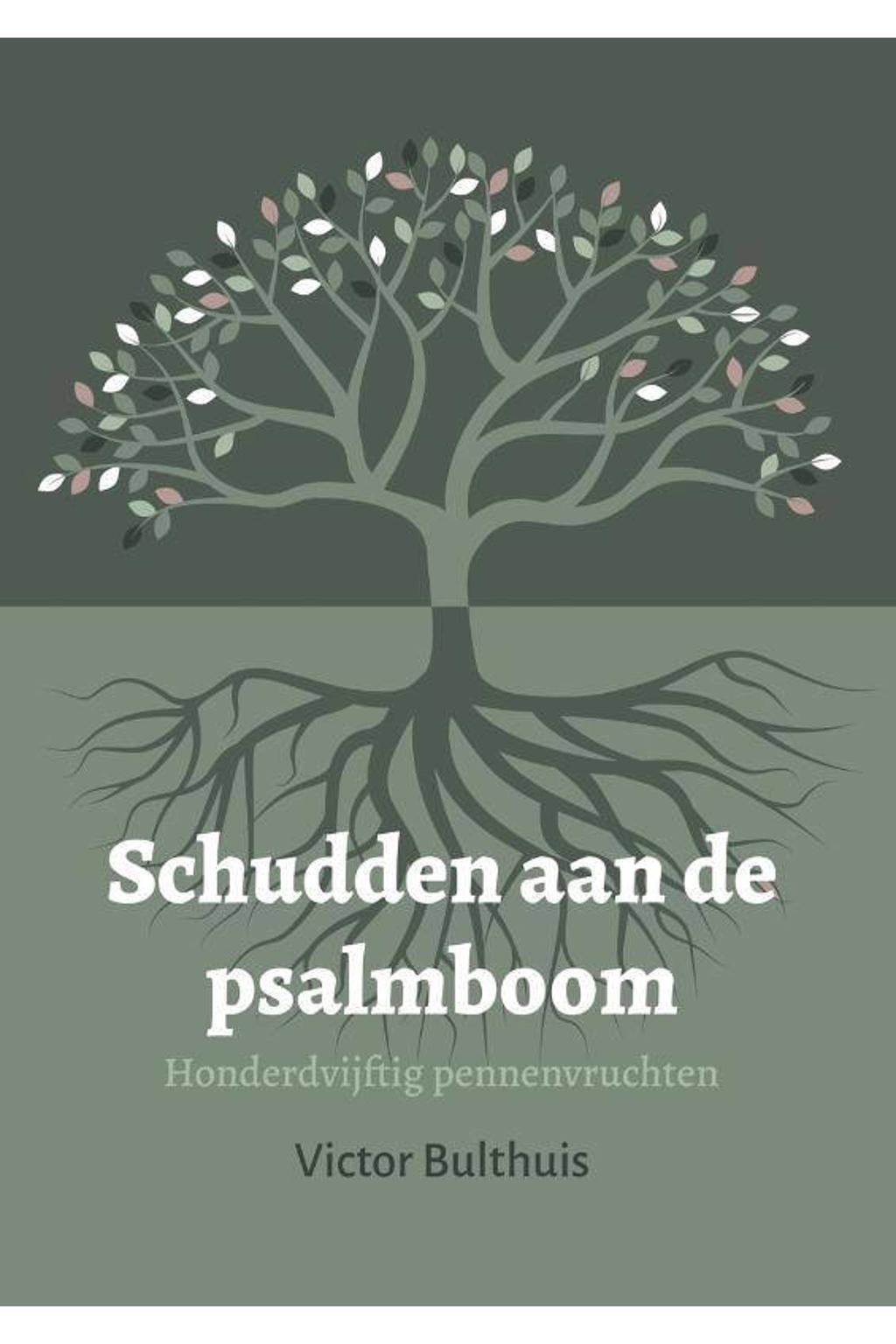 Victor Bulthuis Schudden aan de psalmboom | wehkamp