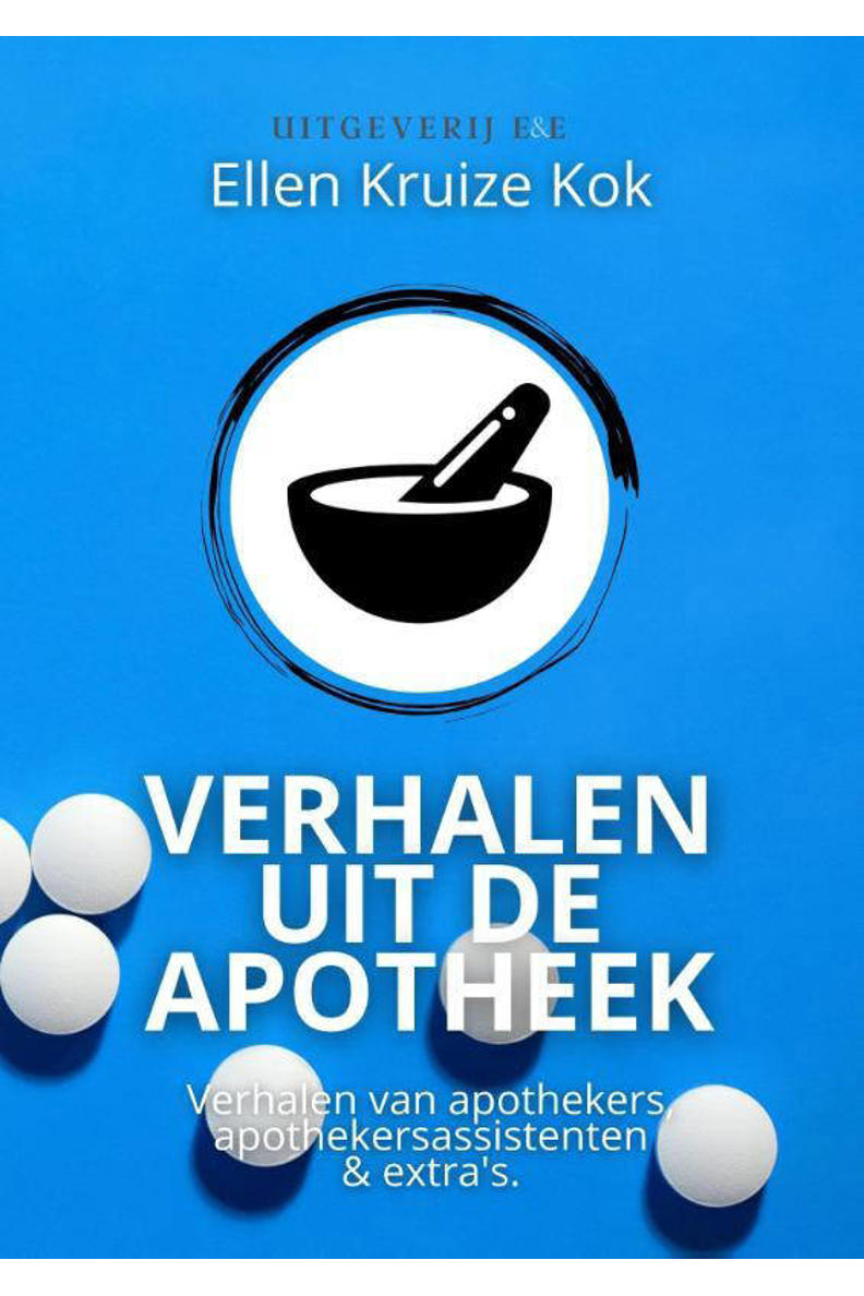 Ellen Kruize Kok Verhalen uit de apotheek | wehkamp