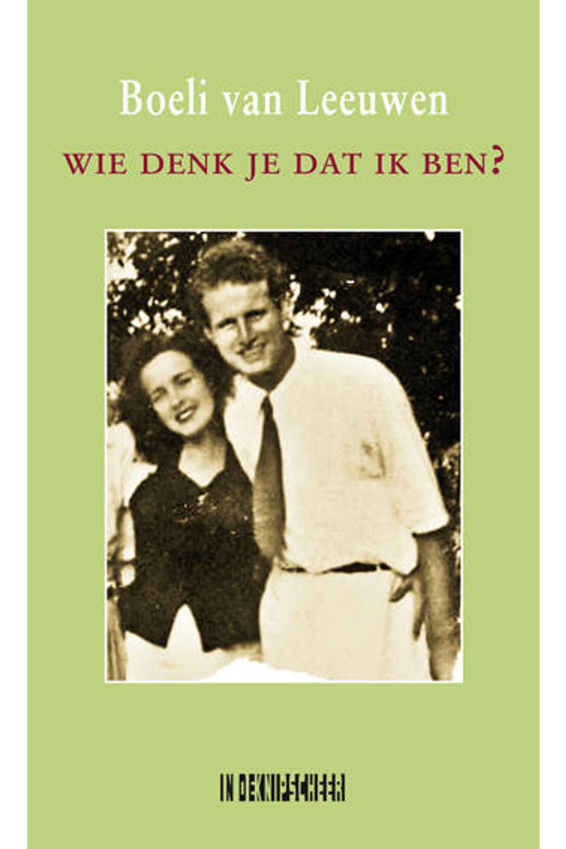 Boeli van Leeuwen Wie denk je dat ik ben? | wehkamp