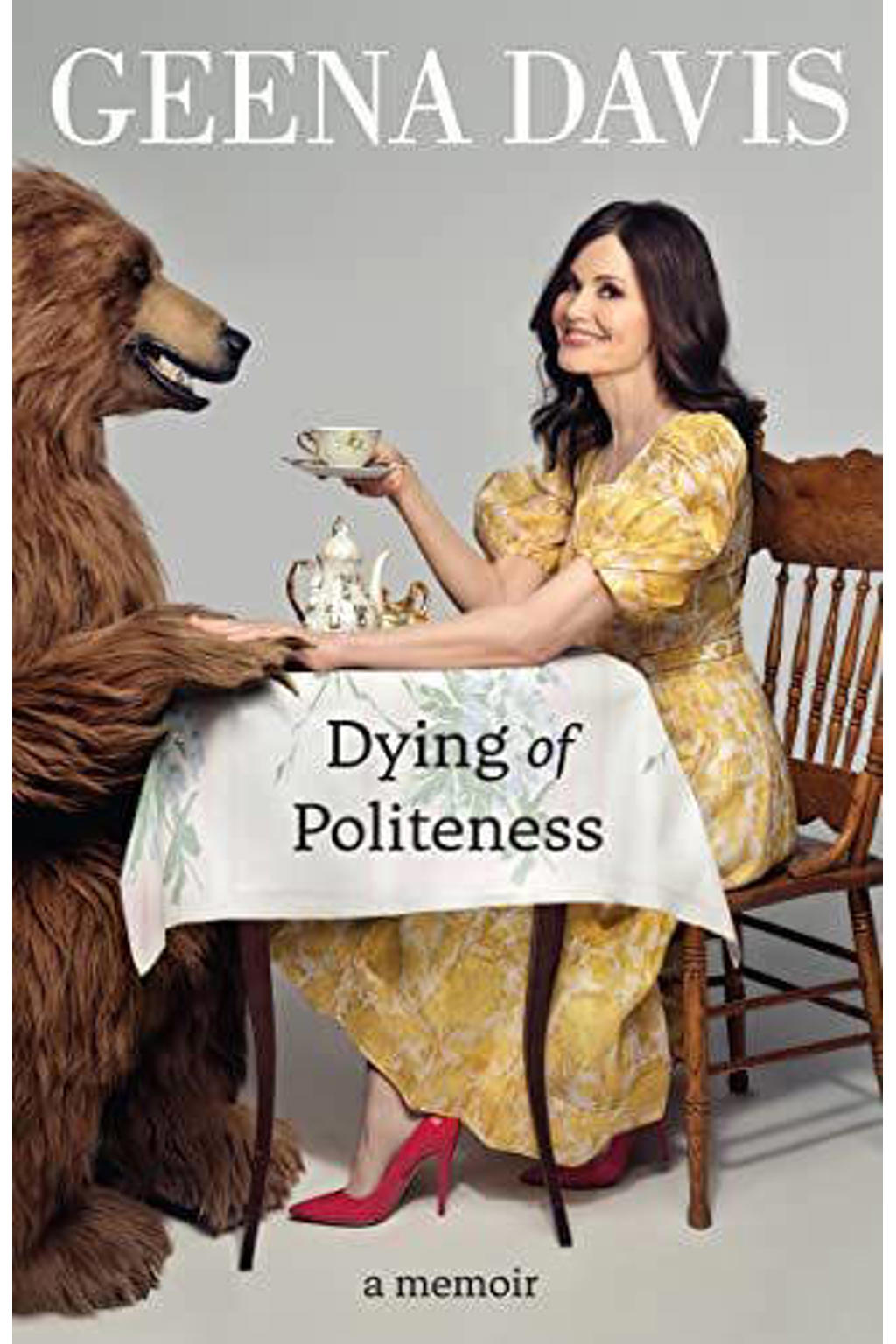 Davis, Geena Dying of Politeness | wehkamp