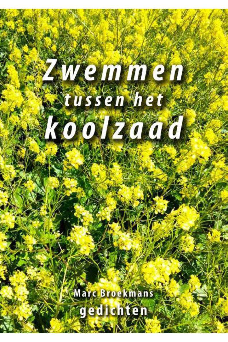 Marc Broekmans Zwemmen tussen het koolzaad | wehkamp