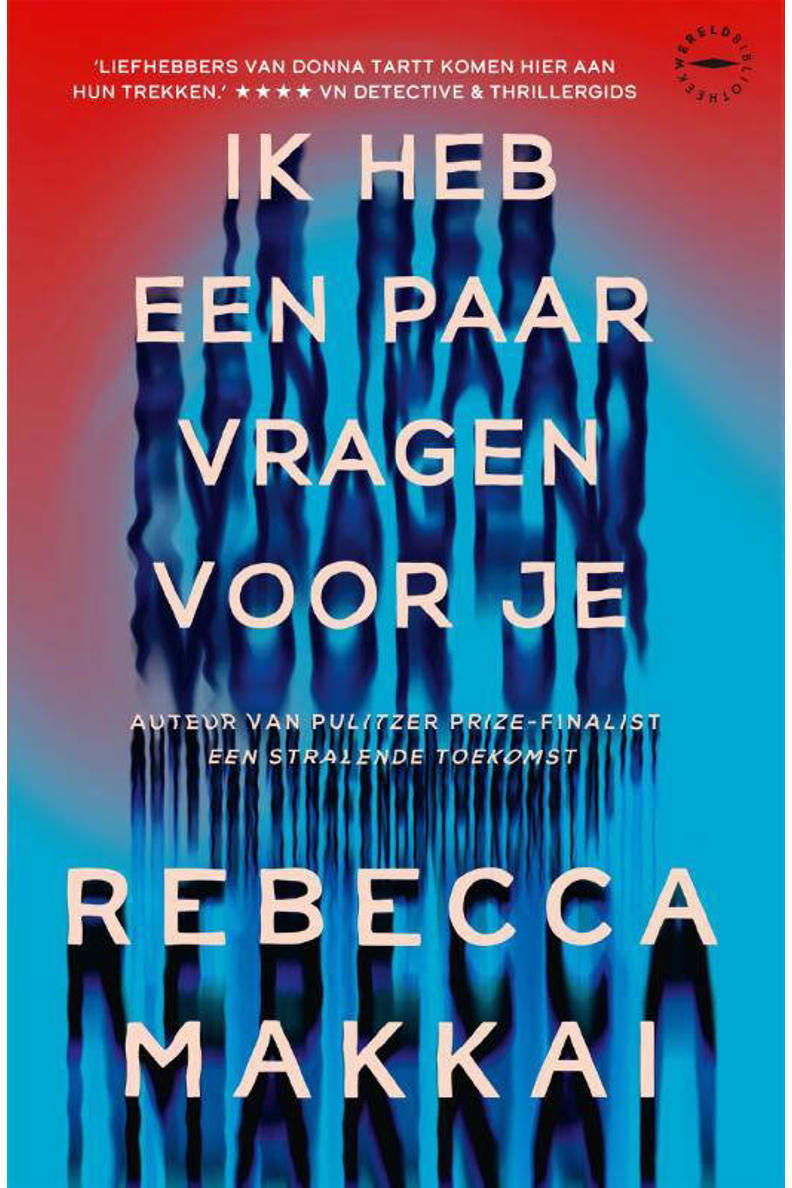 Rebecca Makkai Ik heb een paar vragen voor je | wehkamp