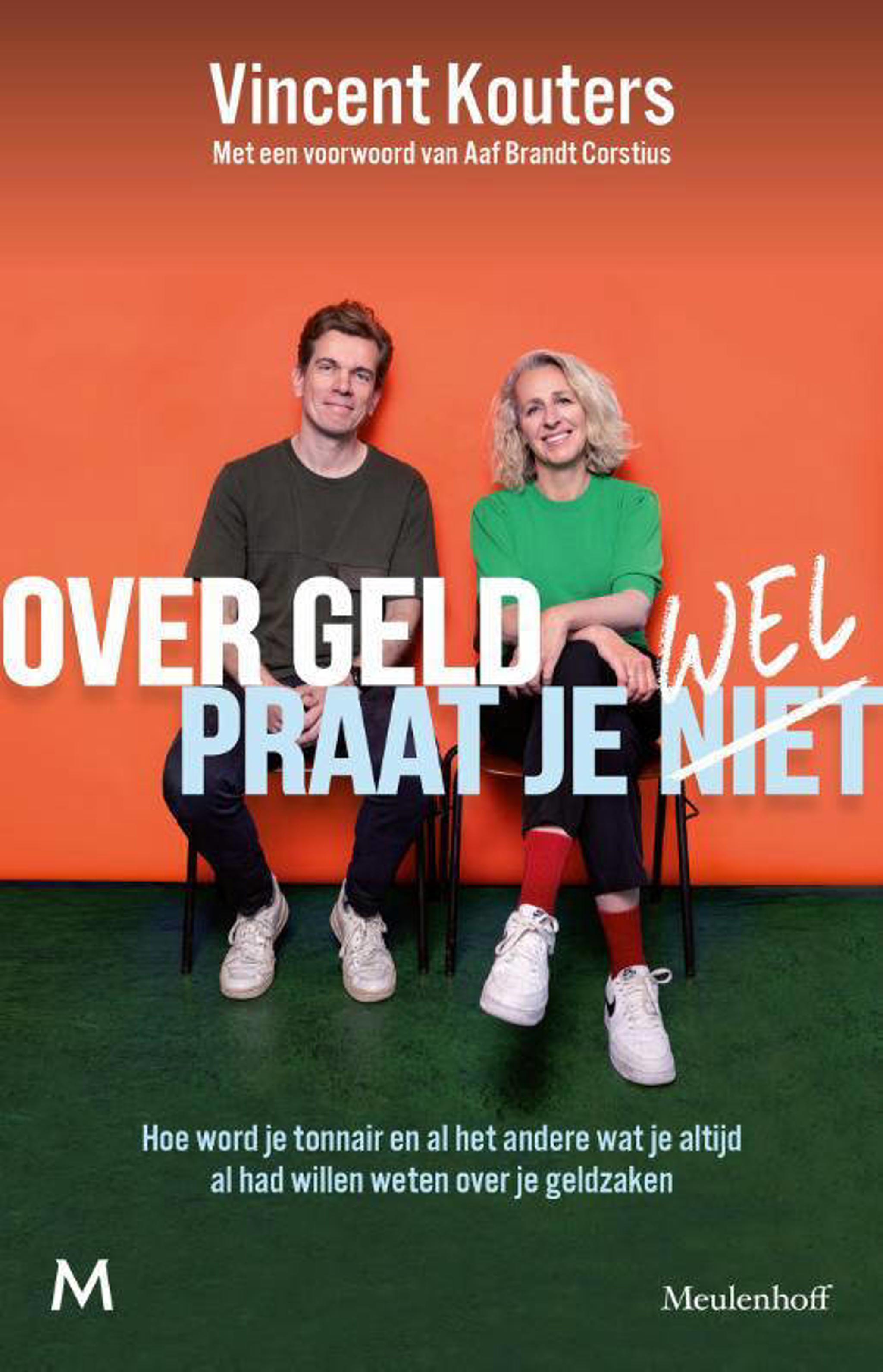 Vincent Kouters en Aaf Brandt Corstius Over geld praat je wel | wehkamp