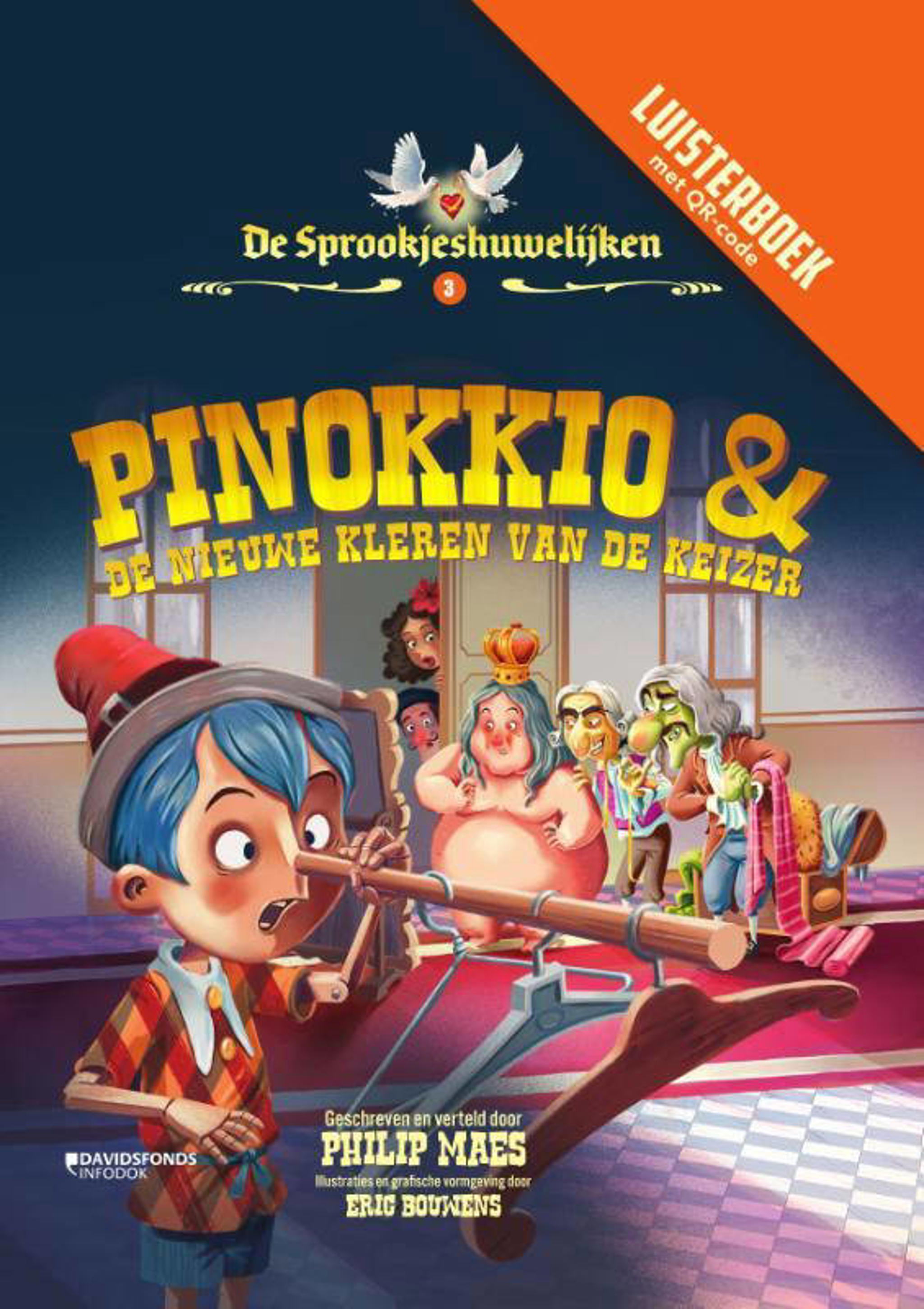 Philip Maes De Sprookjeshuwelijken: Pinokkio en de nieuwe kleren van de ...