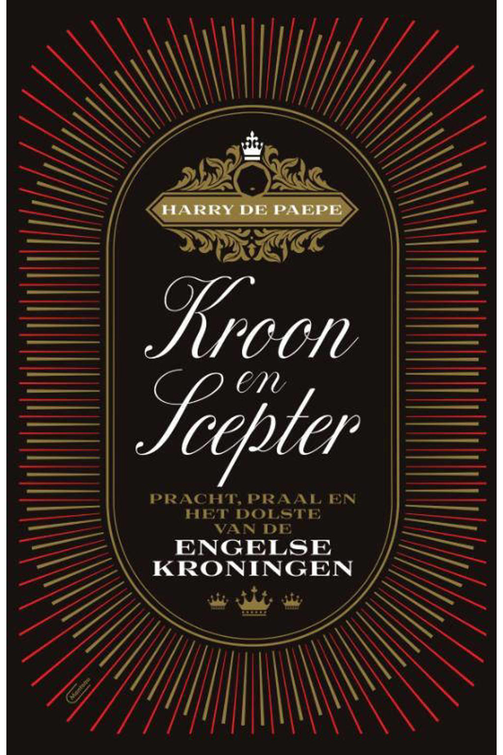 Harry De Paepe Kroon en scepter | wehkamp