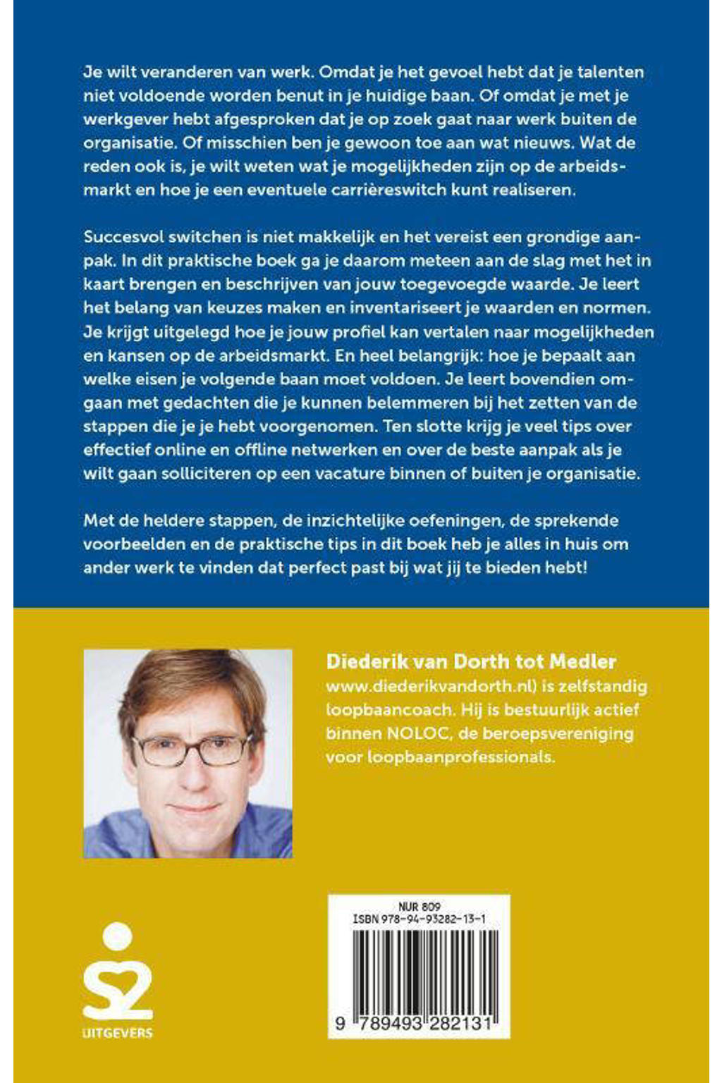Diederik van Dorth tot Medler Carrière switchen doe je zo! | wehkamp