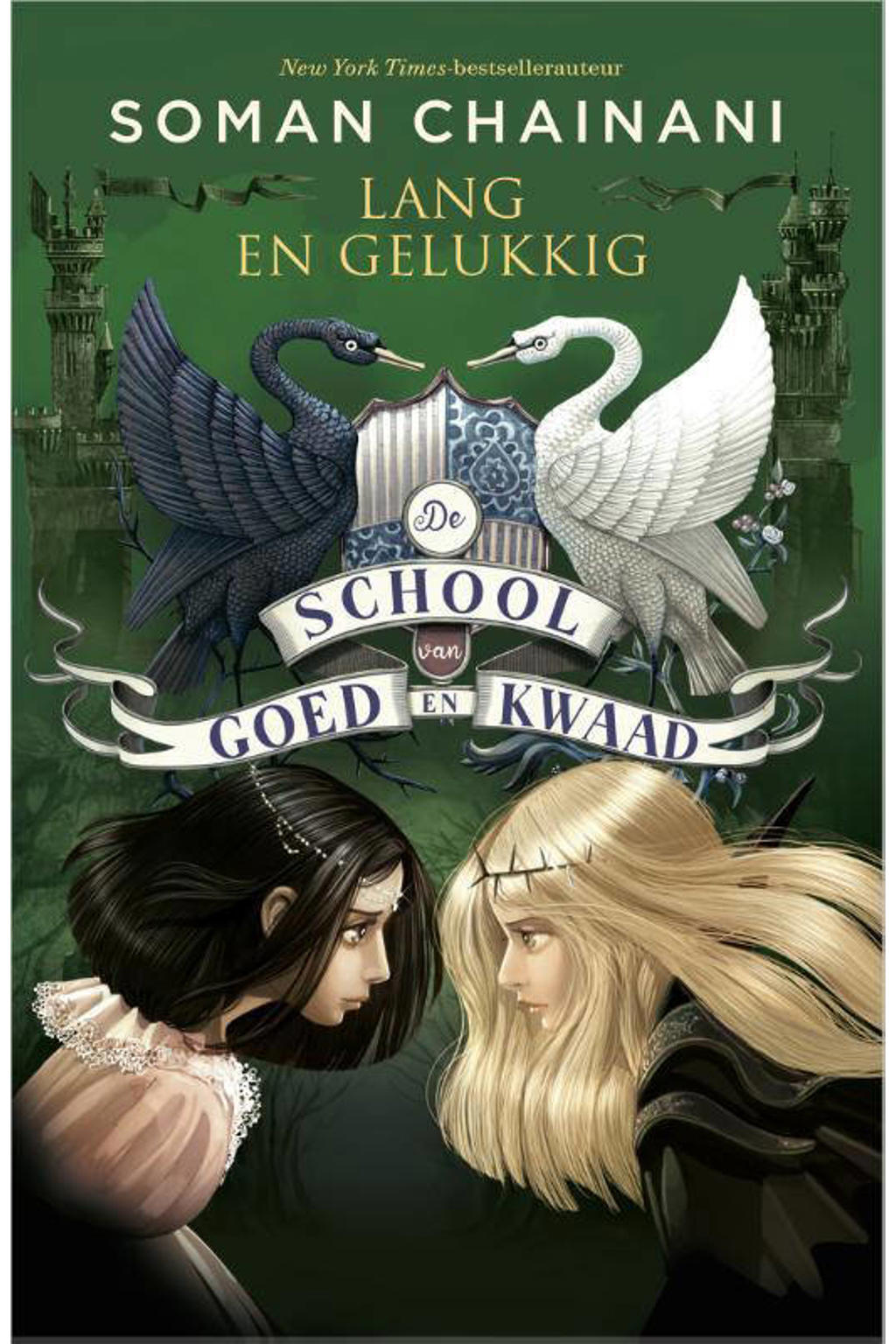 Soman Chainani De School van Goed en Kwaad: Lang en gelukkig | wehkamp