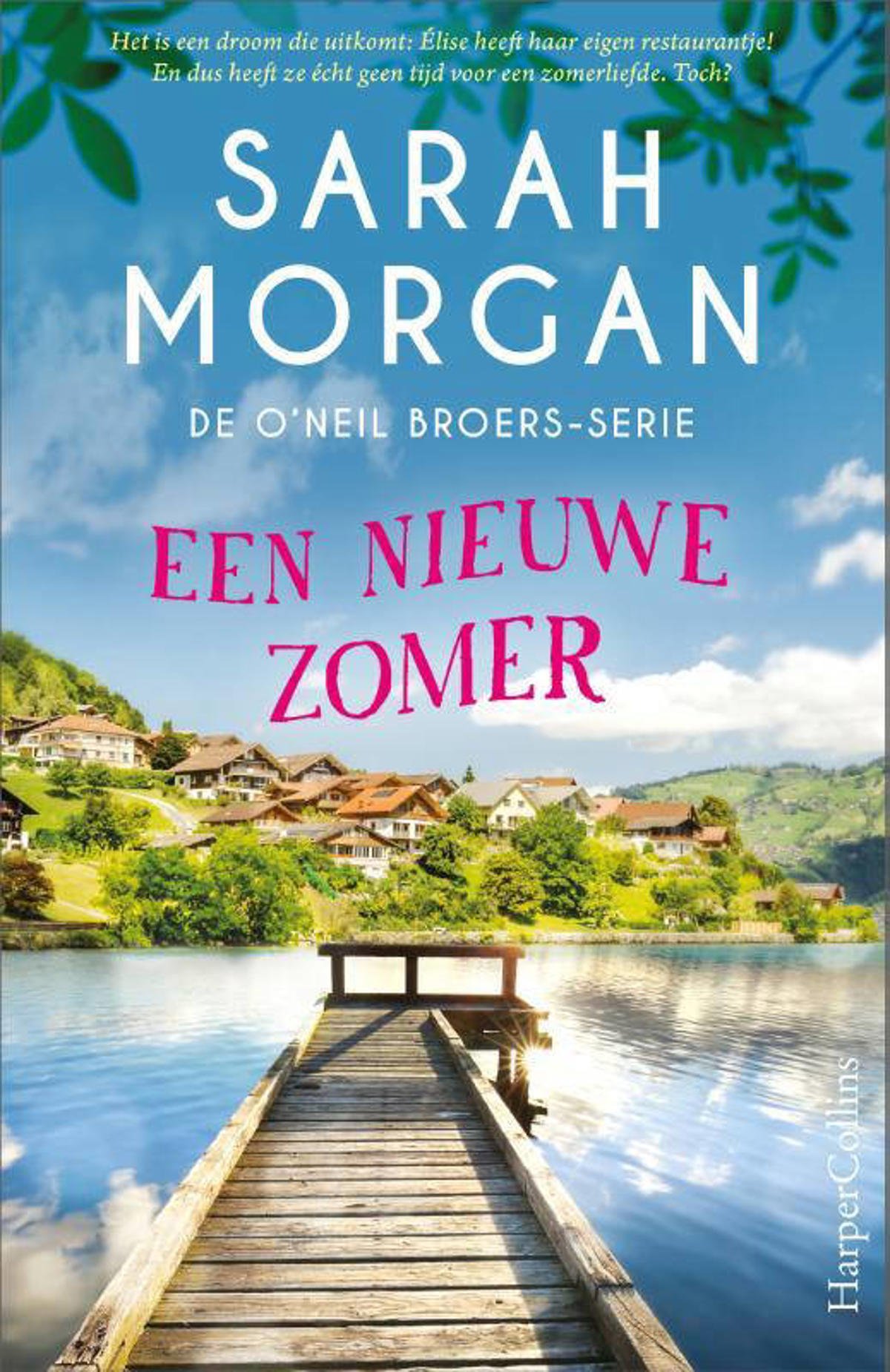 Sarah Morgan De O'Neil broers: Een nieuwe zomer | wehkamp