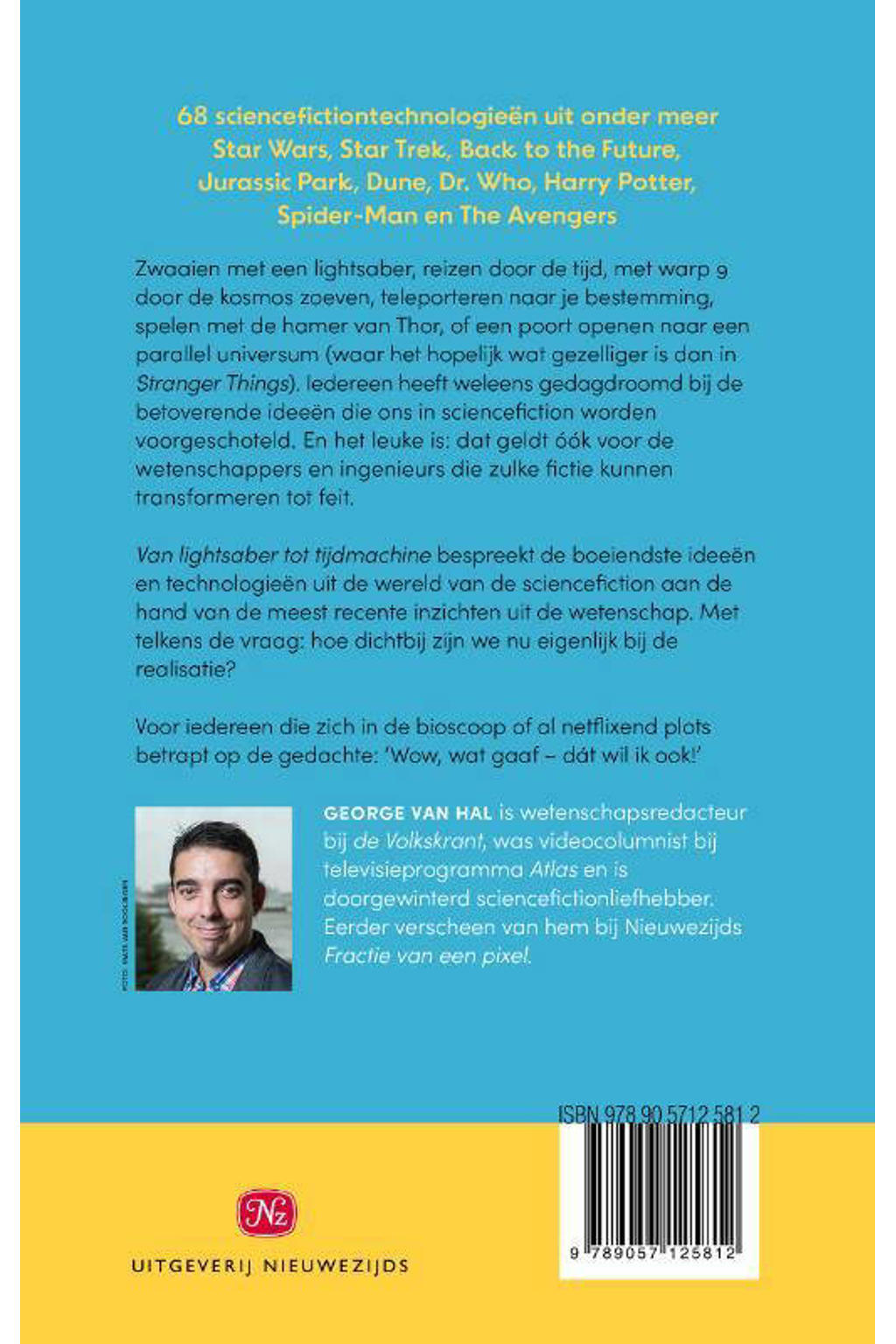 George van Hal Van lightsaber tot tijdmachine | wehkamp