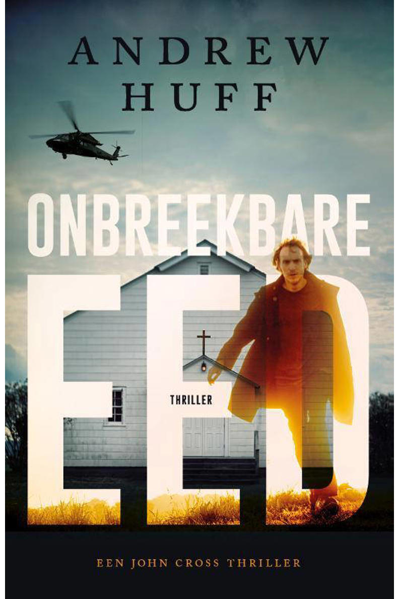 Andrew Huff John Cross: Onbreekbare eed | wehkamp