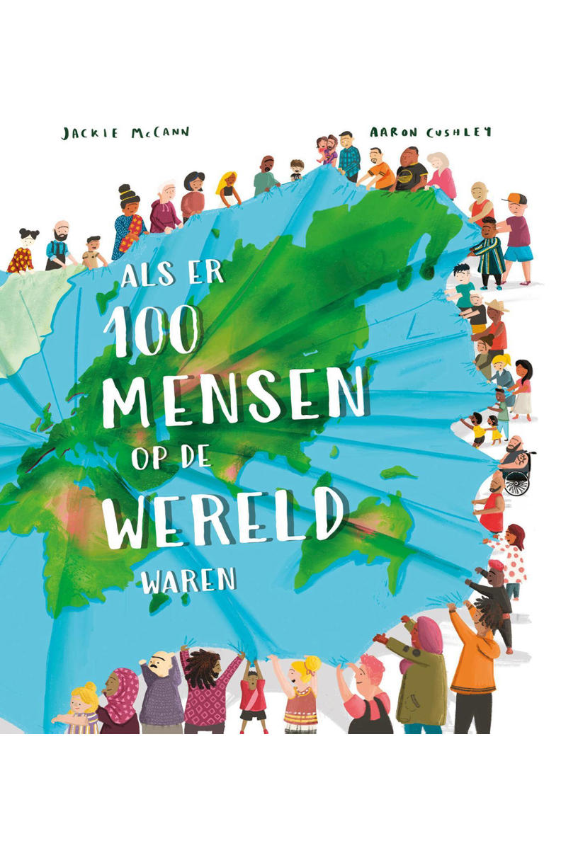 Jackie McCann Als er 100 waren: Als er 100 mensen op de wereld waren | wehkamp