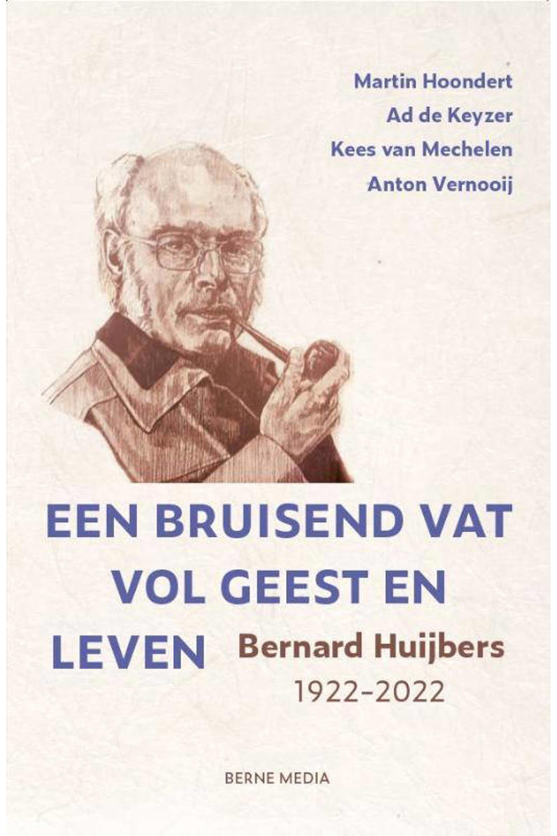 Martin Hoondert (red.) Een bruisend vat vol geest en leven | wehkamp