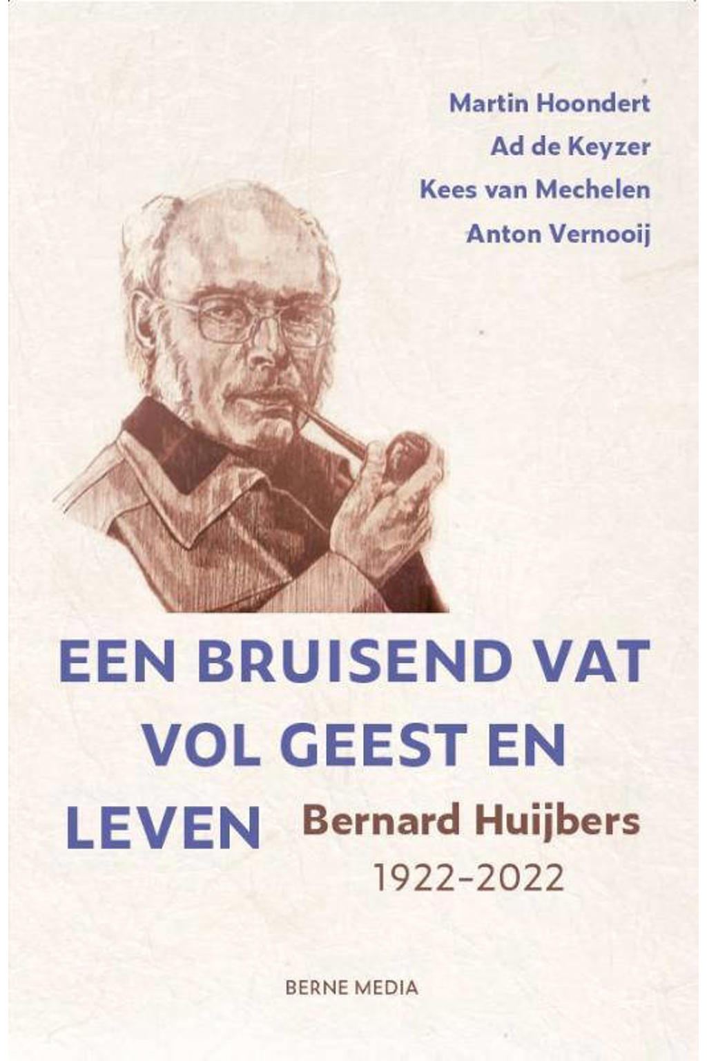 Martin Hoondert (red.) Een bruisend vat vol geest en leven | wehkamp