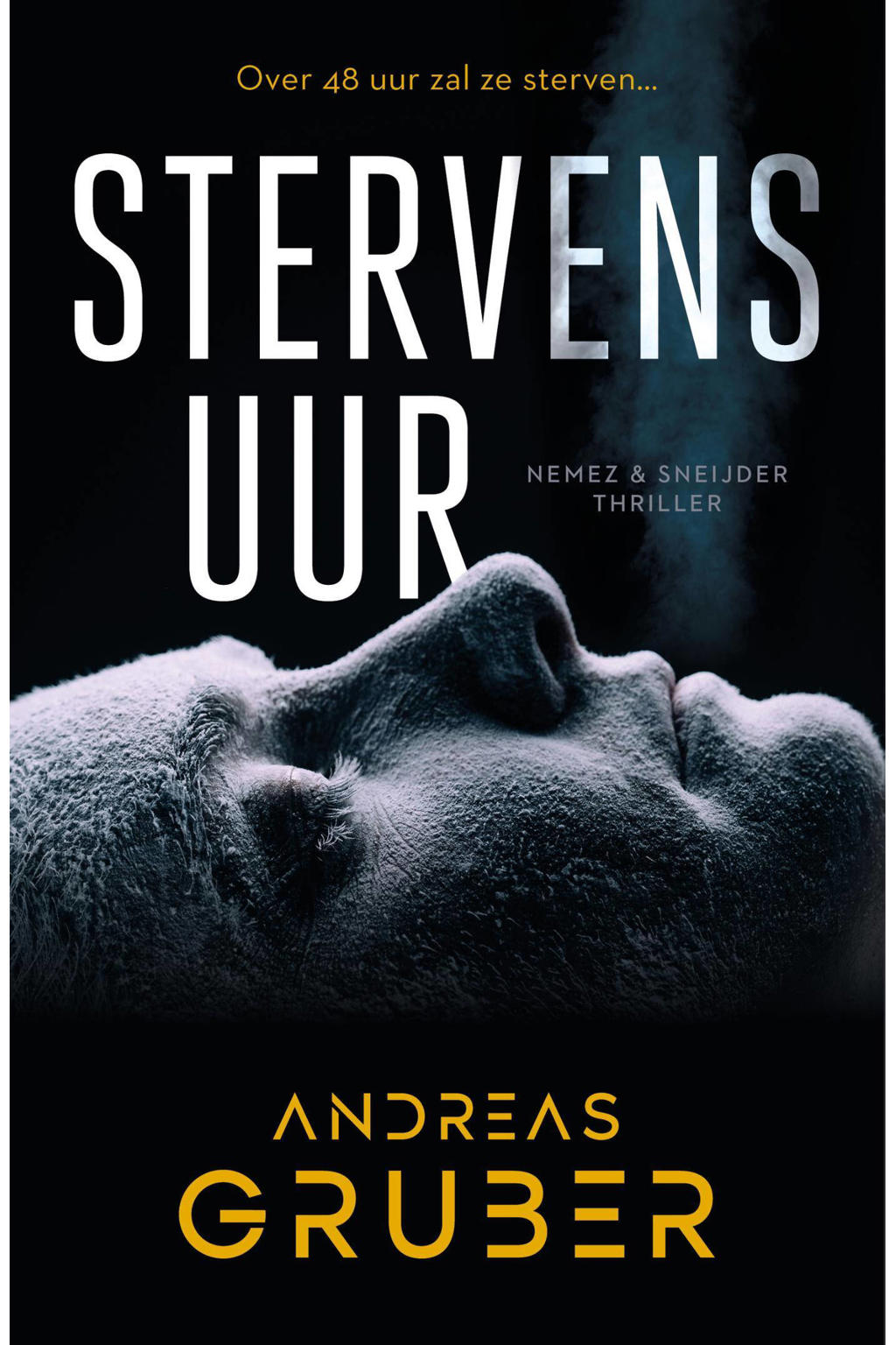 Andreas Gruber Nemez & Sneijder: Stervensuur | wehkamp