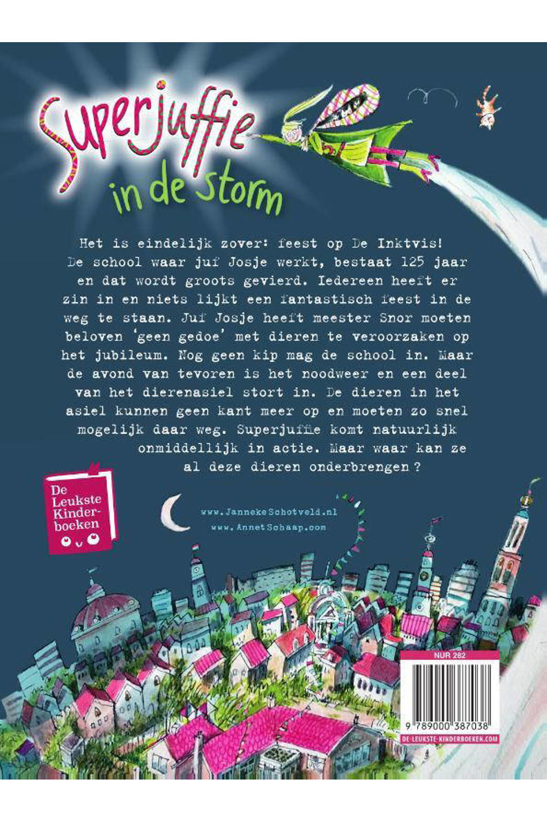Janneke Schotveld Superjuffie: Superjuffie in de storm | wehkamp