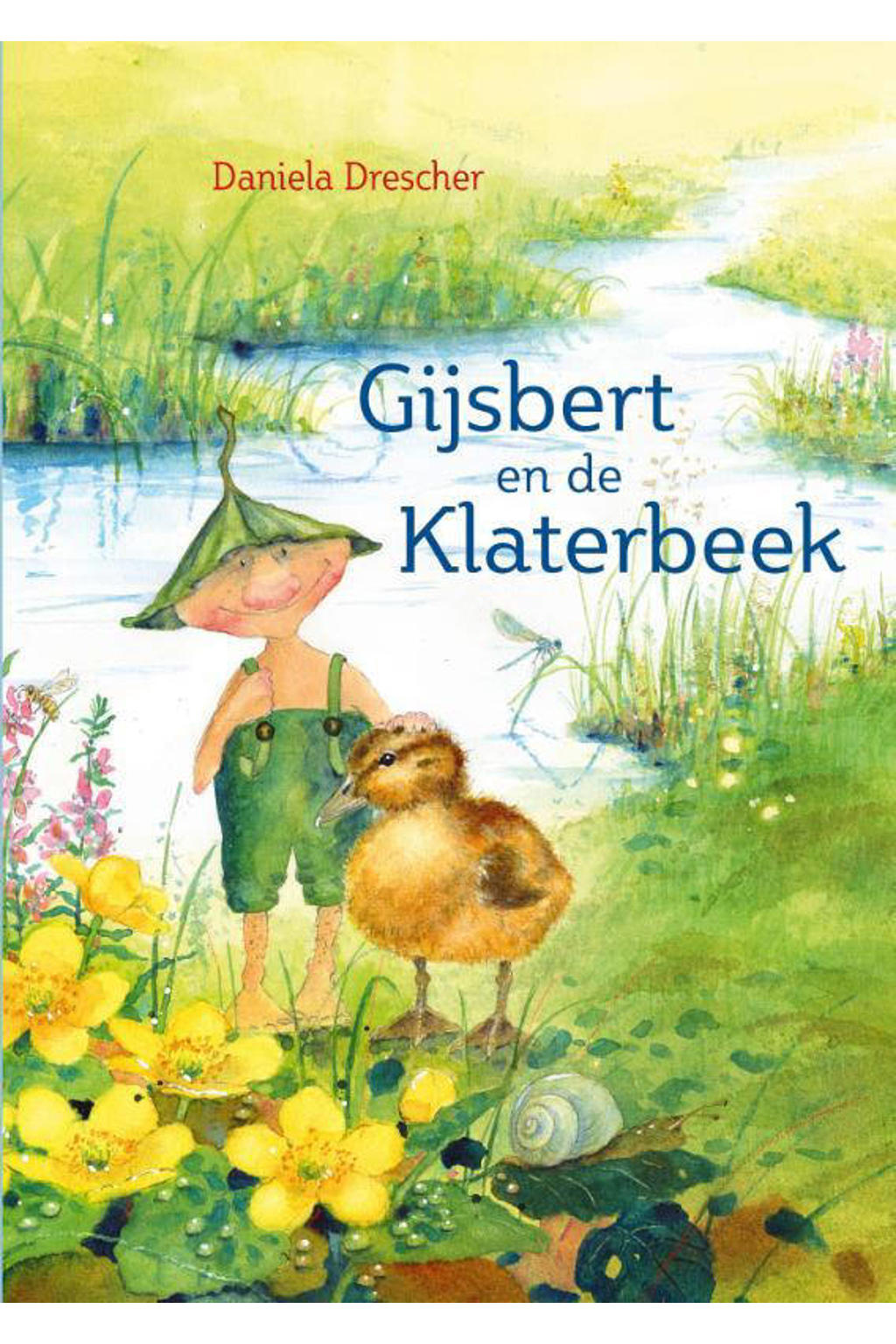 Daniela Drescher Kabouter Gijsbert: Gijsbert en de Klaterbeek | wehkamp