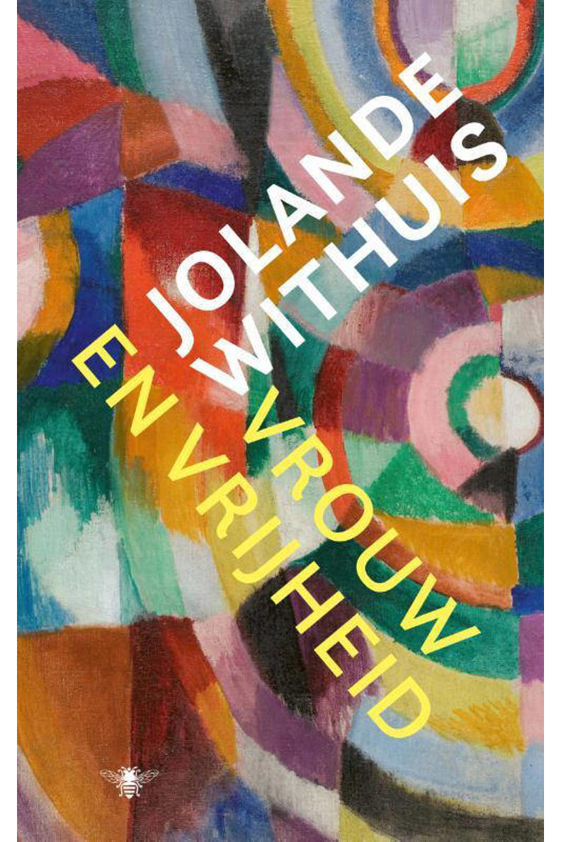 Jolande Withuis Vrouw en vrijheid | wehkamp