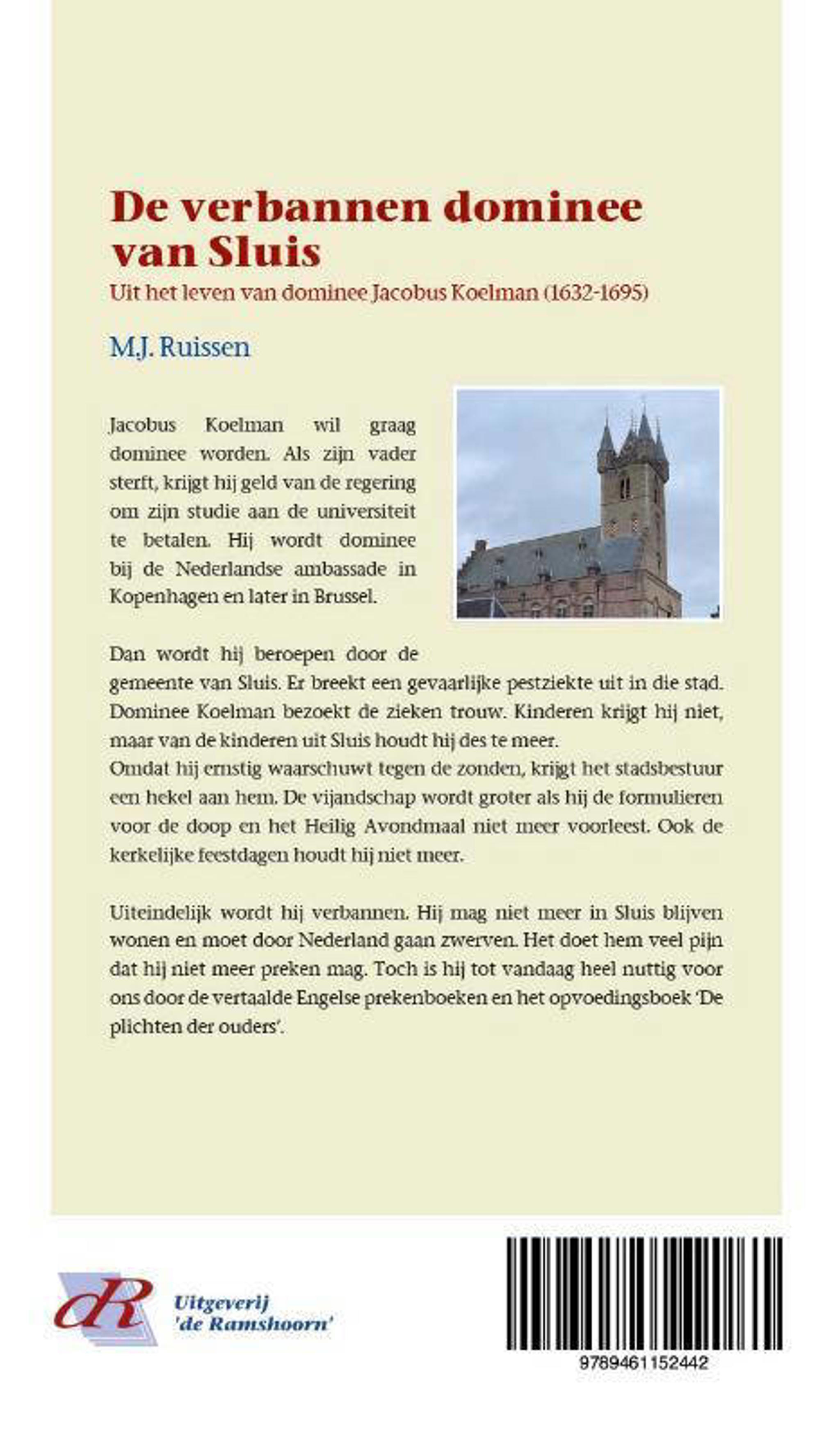 M.J. Ruissen Historische reeks: De verbannen dominee van Sluis | wehkamp