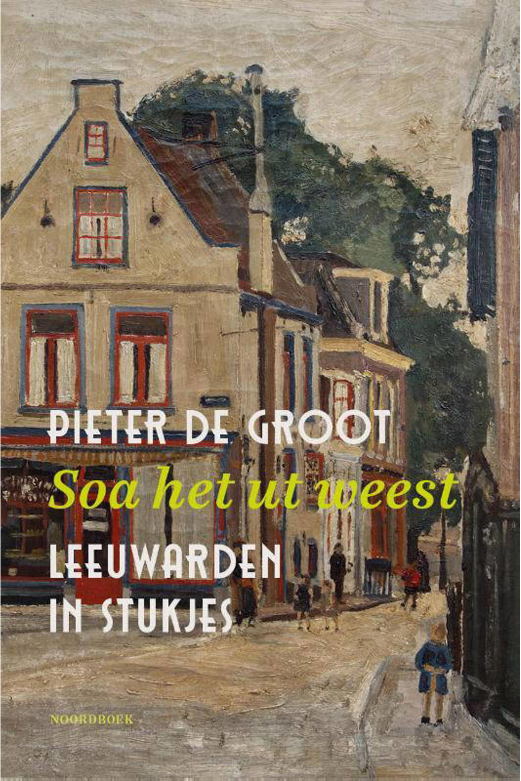 Pieter de Groot Soa het ut weest | wehkamp