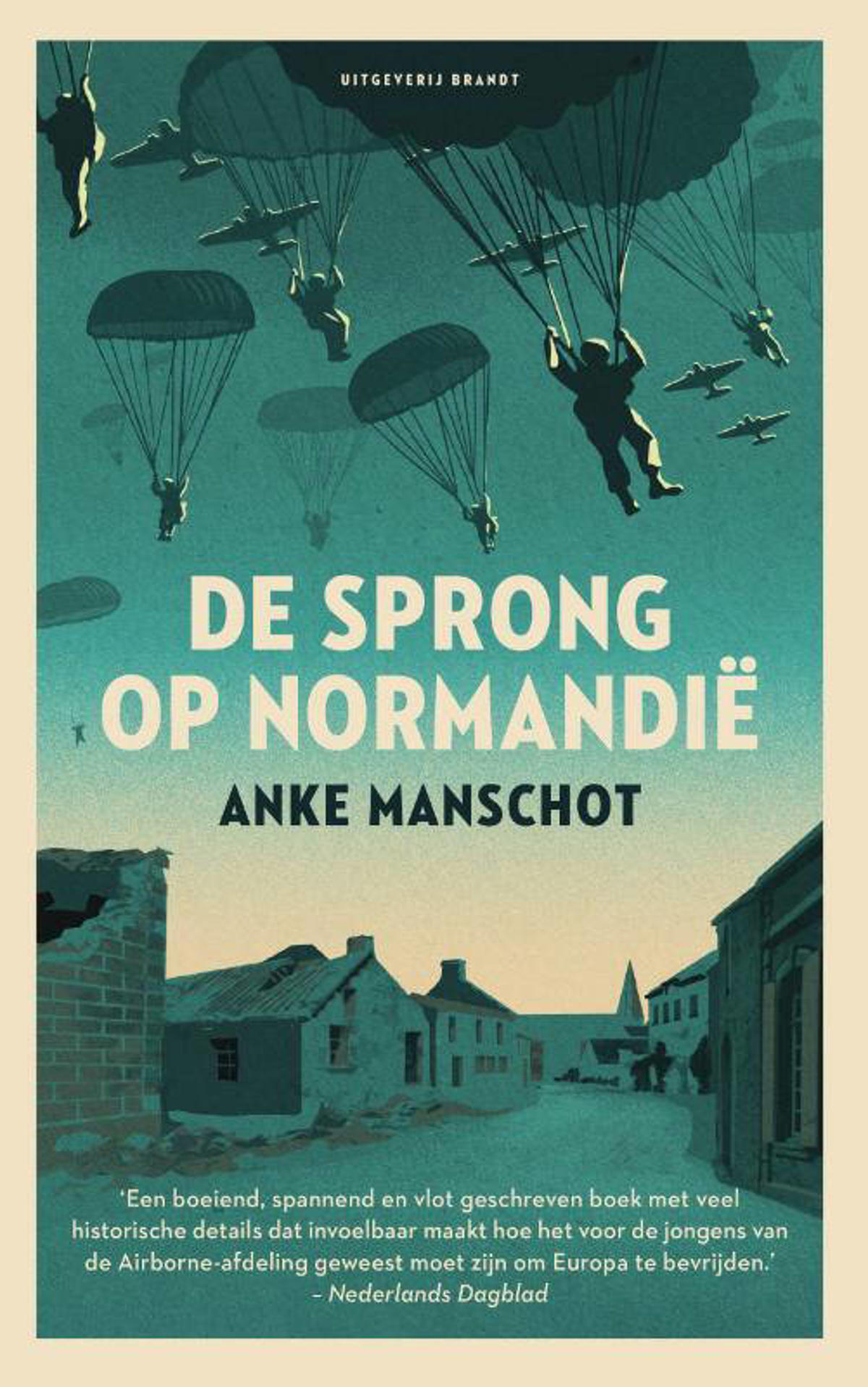 Anke Manschot De sprong op Normandië | wehkamp