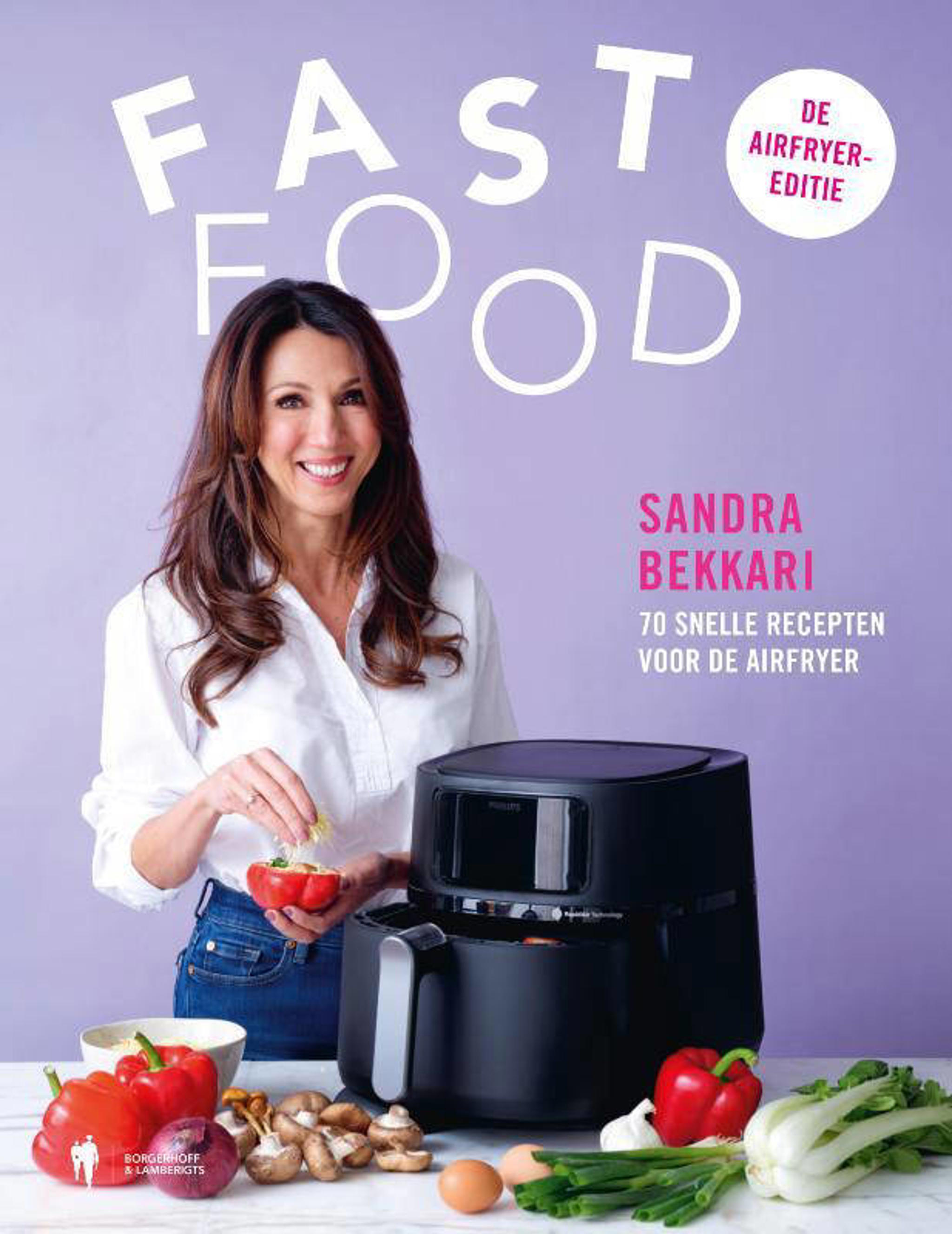 Sandra Bekkari Fast Food, de Airfryer | wehkamp