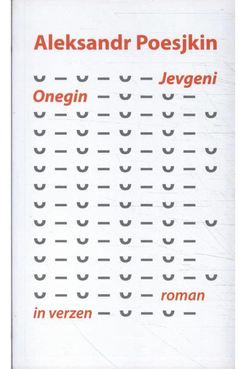 Aleksandr Poesjkin en Arie van der Ent Jevgeni Onegin. | wehkamp