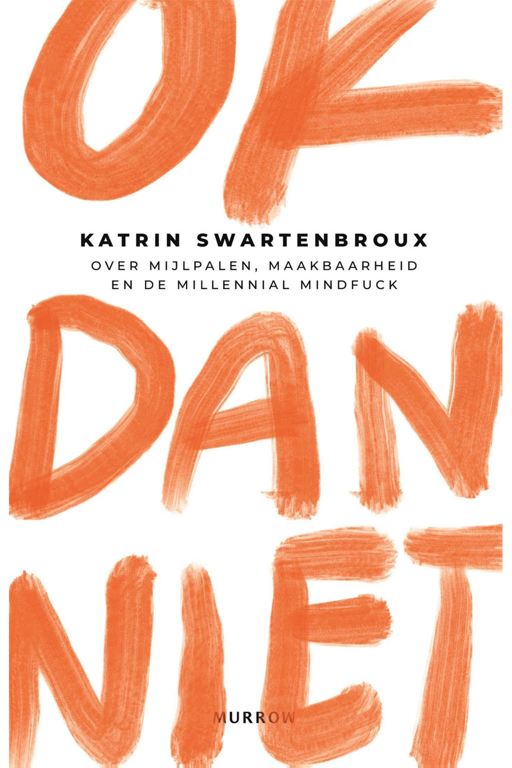 Katrin Swartenbroux OK dan niet | wehkamp