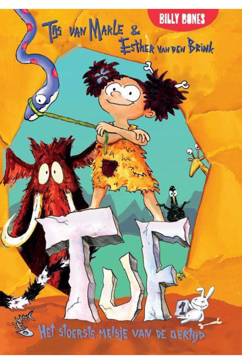 Tijs van Marle en Esther van den Brink Tuf: Tuf, het stoerste meisje ...