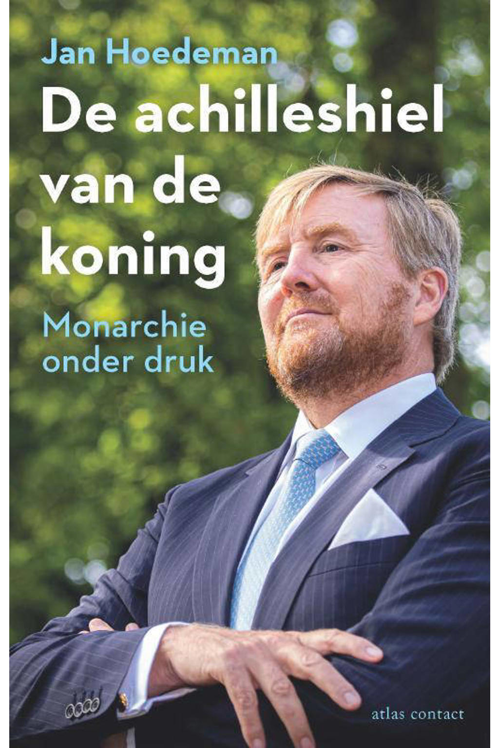 Jan Hoedeman De achilleshiel van de koning | wehkamp