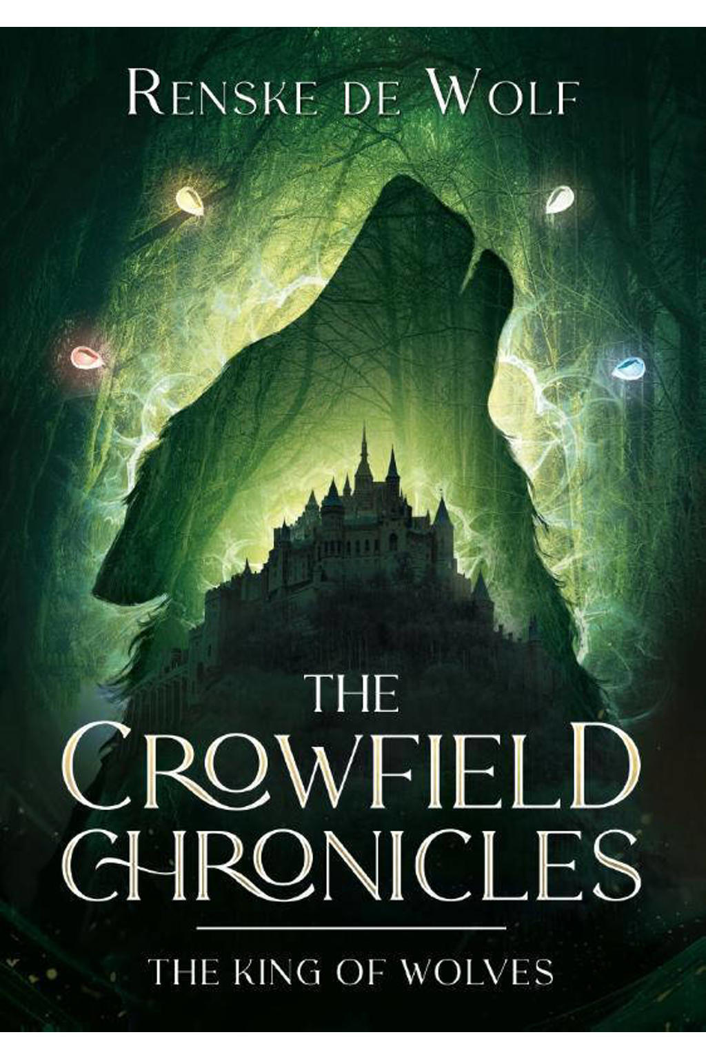 Renske de Wolf The Crowfield Chronicles 1 | wehkamp