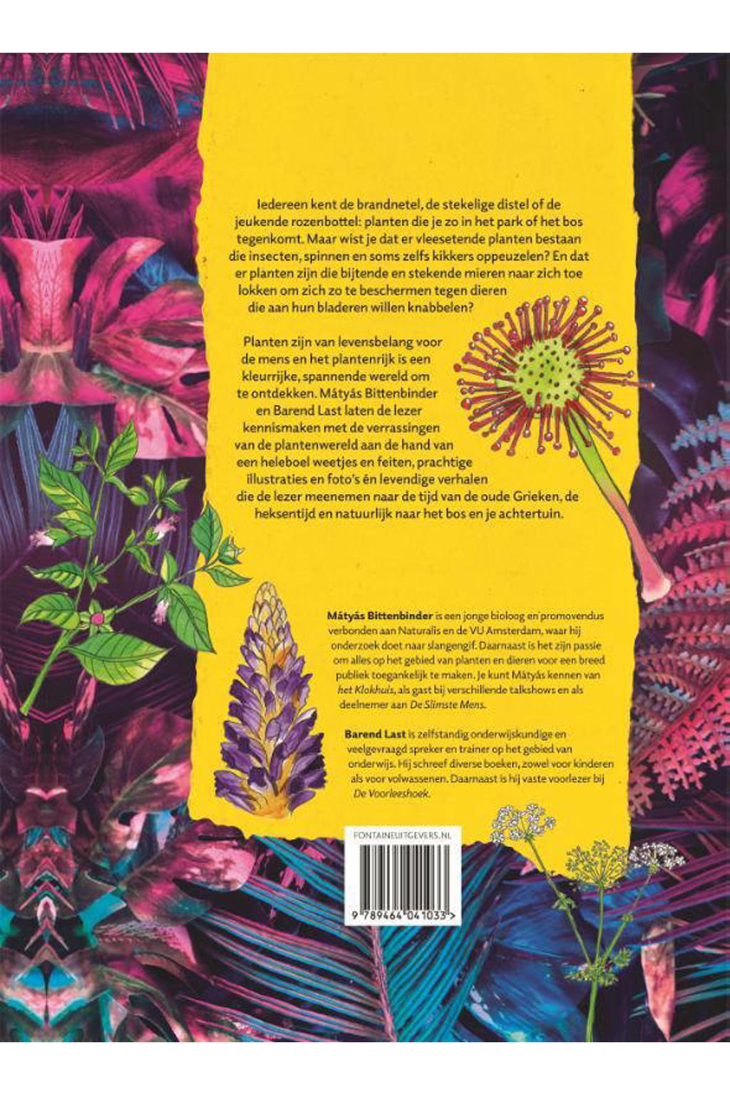 Mátyás Bittenbinder en Barend Last Gevaar in het plantenrijk | wehkamp