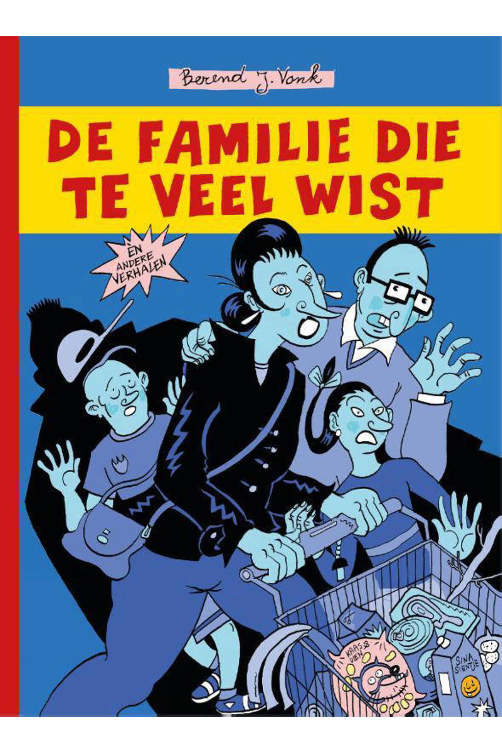 Berend Jan Vonk De familie die te veel wist | wehkamp