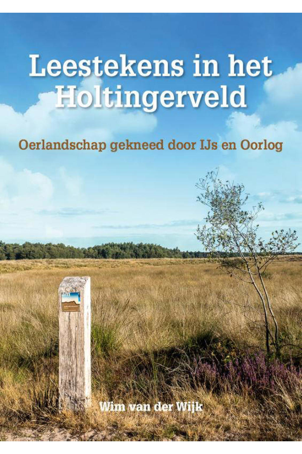 Wim van der Wijk Leestekens in het Holtingerveld | wehkamp