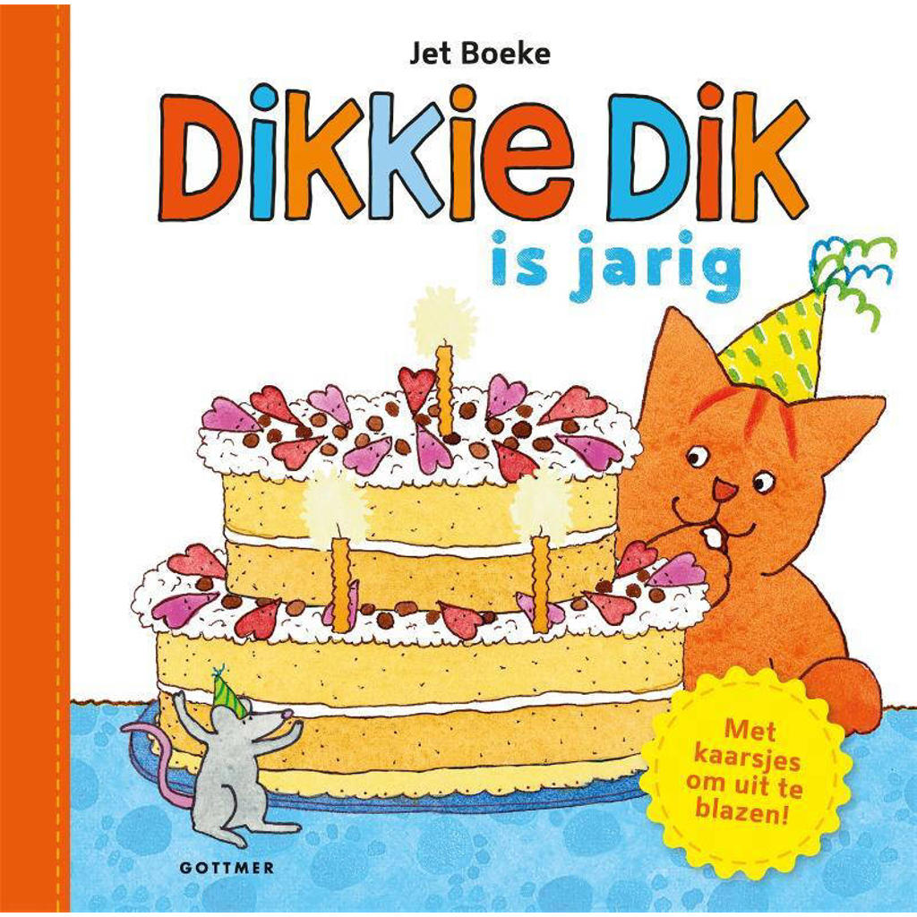 Jet Boeke Dikkie Dik: Dikkie Dik is jarig | wehkamp
