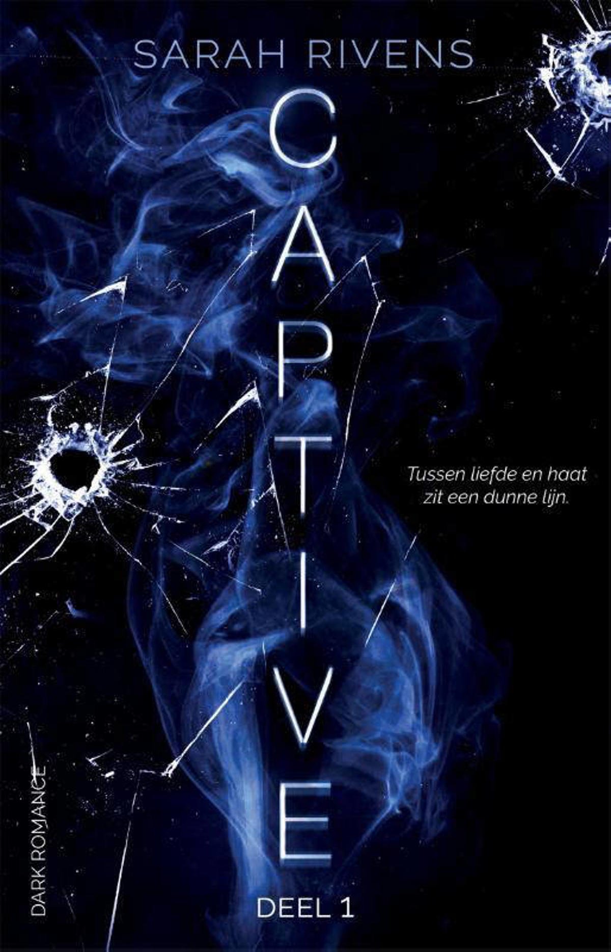 Sarah Rivens Captive: Captive | wehkamp