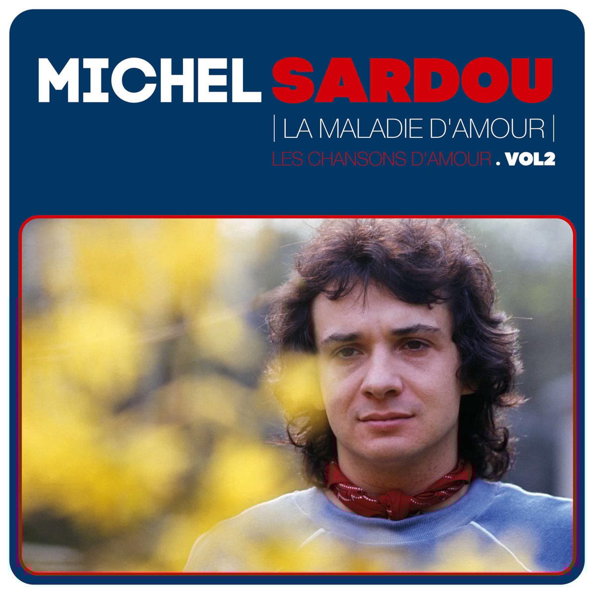 Michel Sardou - La Maladie D'amour - Les Chansons D'amour Vol 2 (LP ...