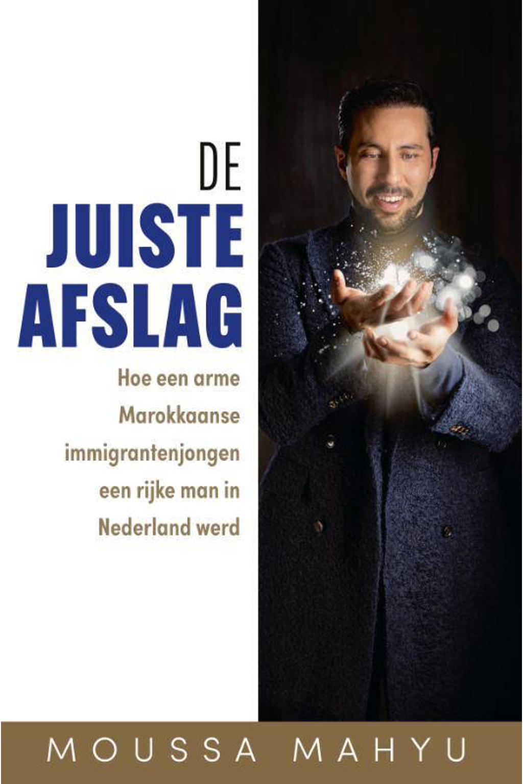 Moussa Mahyu De juiste afslag | wehkamp