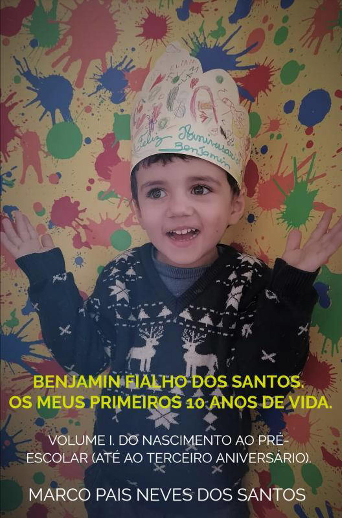Marco Pais Neves dos Santos Benjamin Fialho dos Santos. Os meus ...